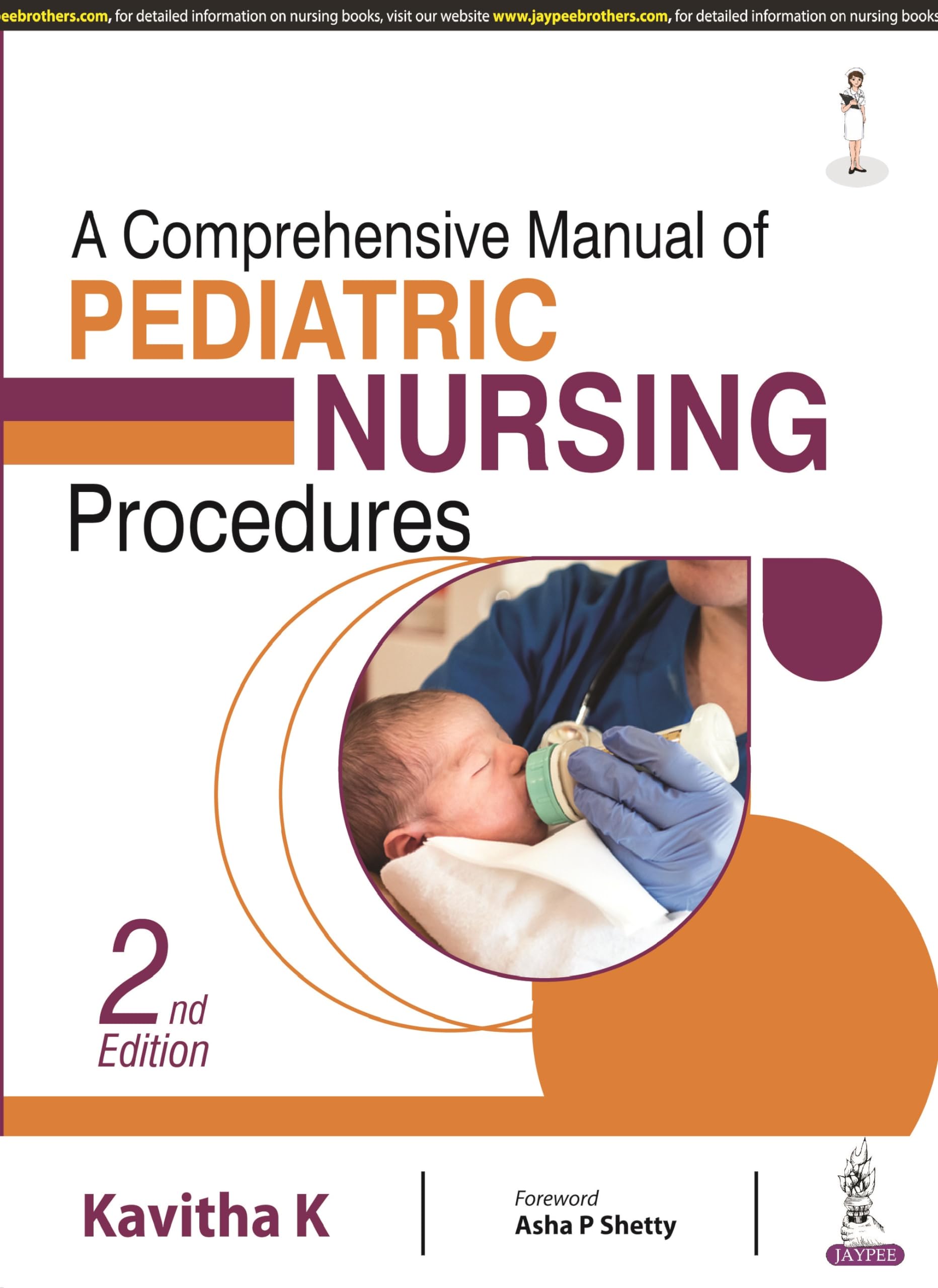 A Comprehensive Manual of Pediatric Nursing Procedures: 9789354651472 ...