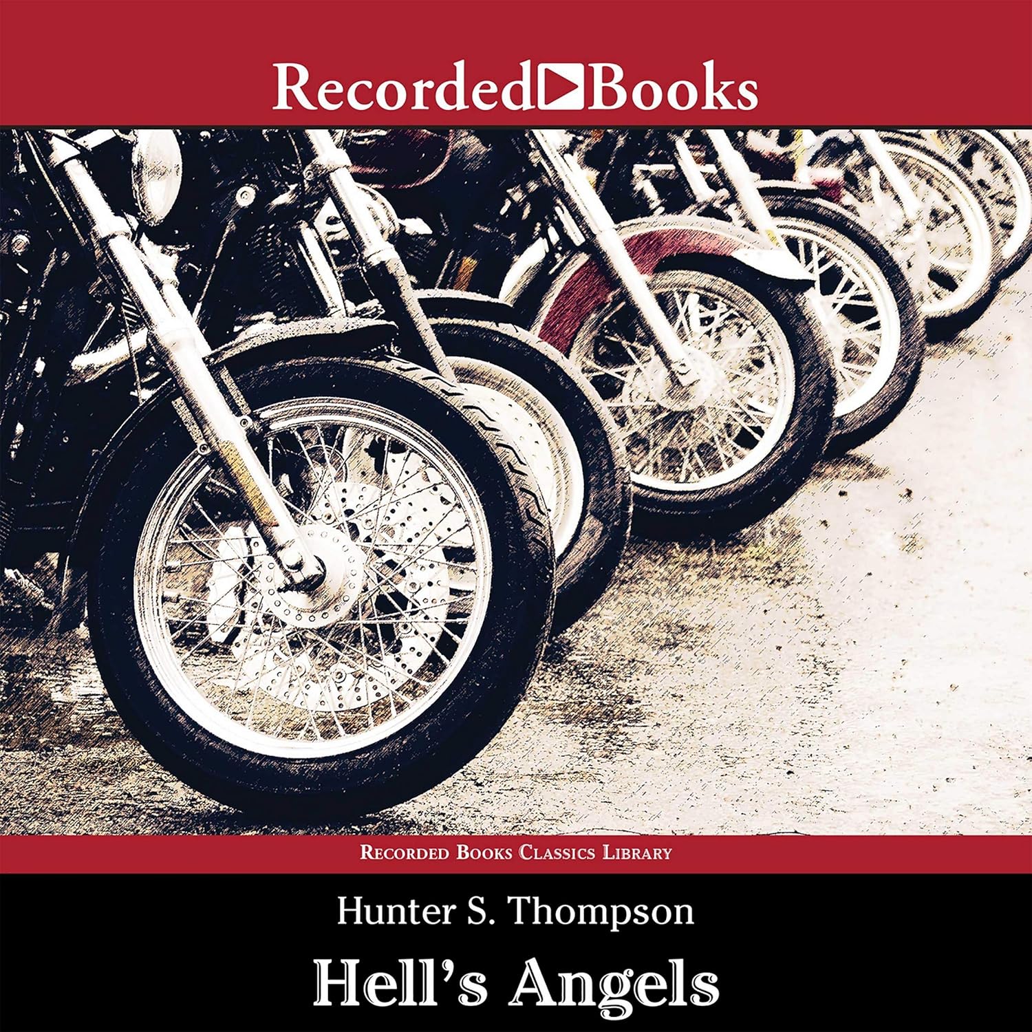 Hell's Angels: A Strange and Terrible Saga: Amazon.co.uk: Hunter S ...