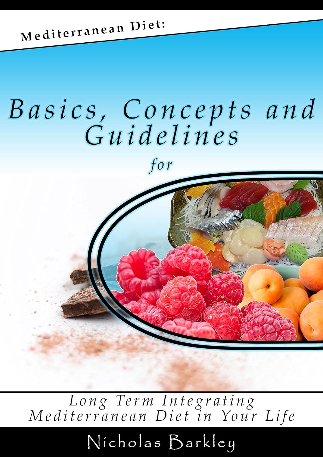 Amazon.com: Mediterranean Diet: Diet Basics, Concepts and Guidelines ...