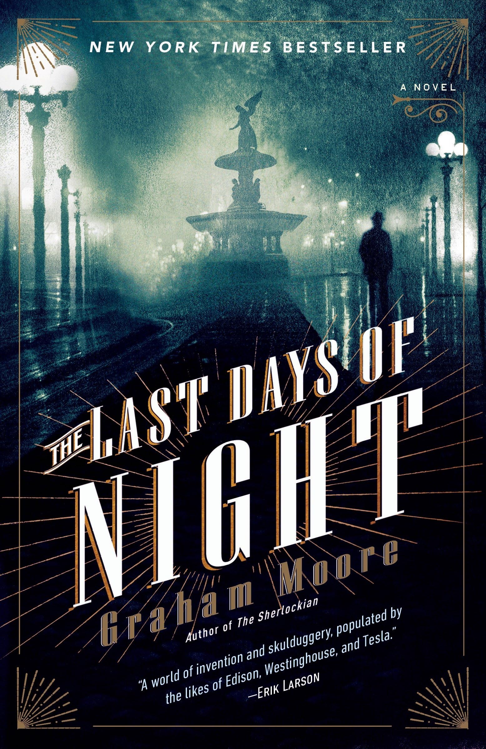 The Last Days of Night: A Novel: Moore, Graham: 9780812988925: Amazon ...
