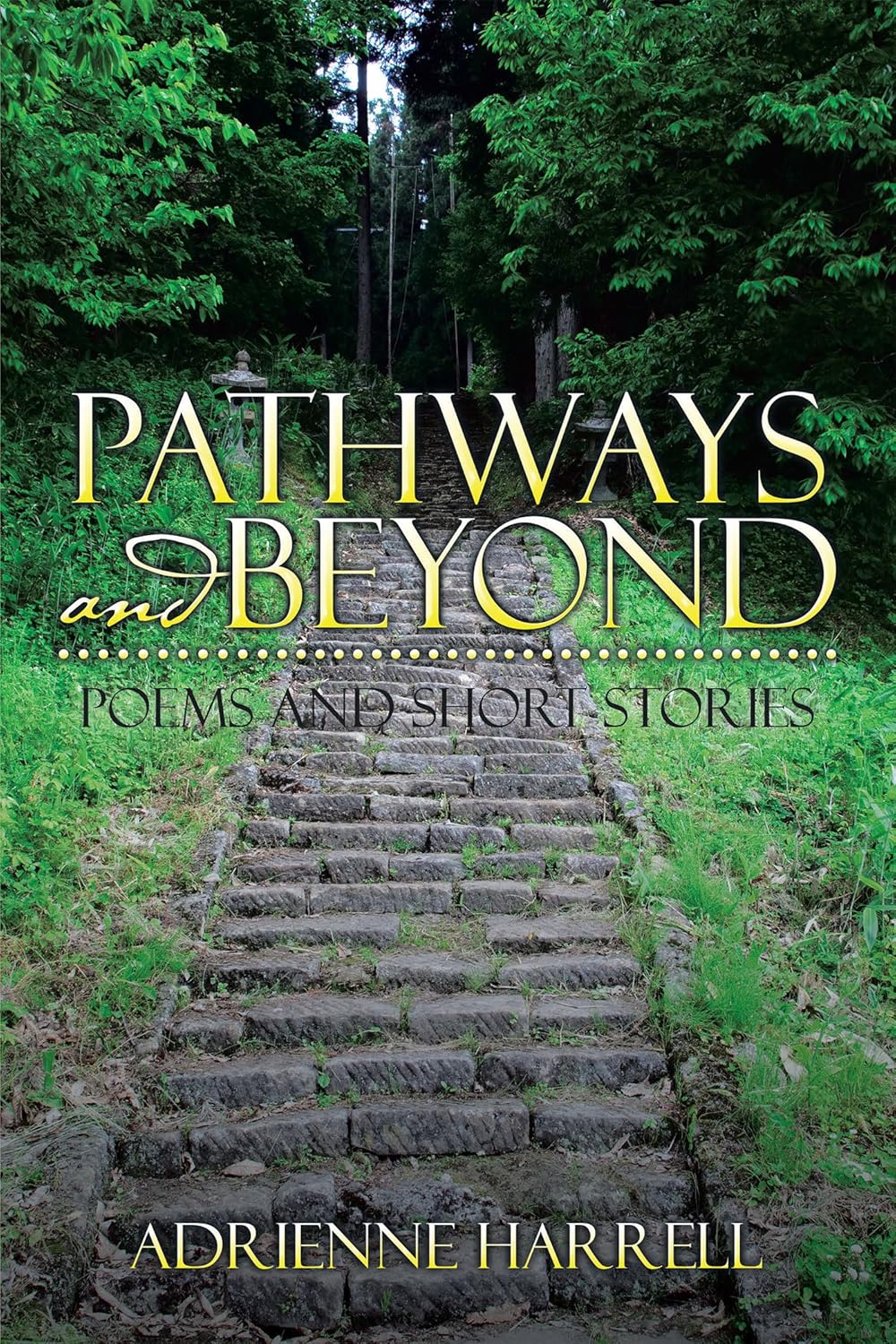 Pathways and Beyond: Poems and Short Stories - Kindle edition by ...