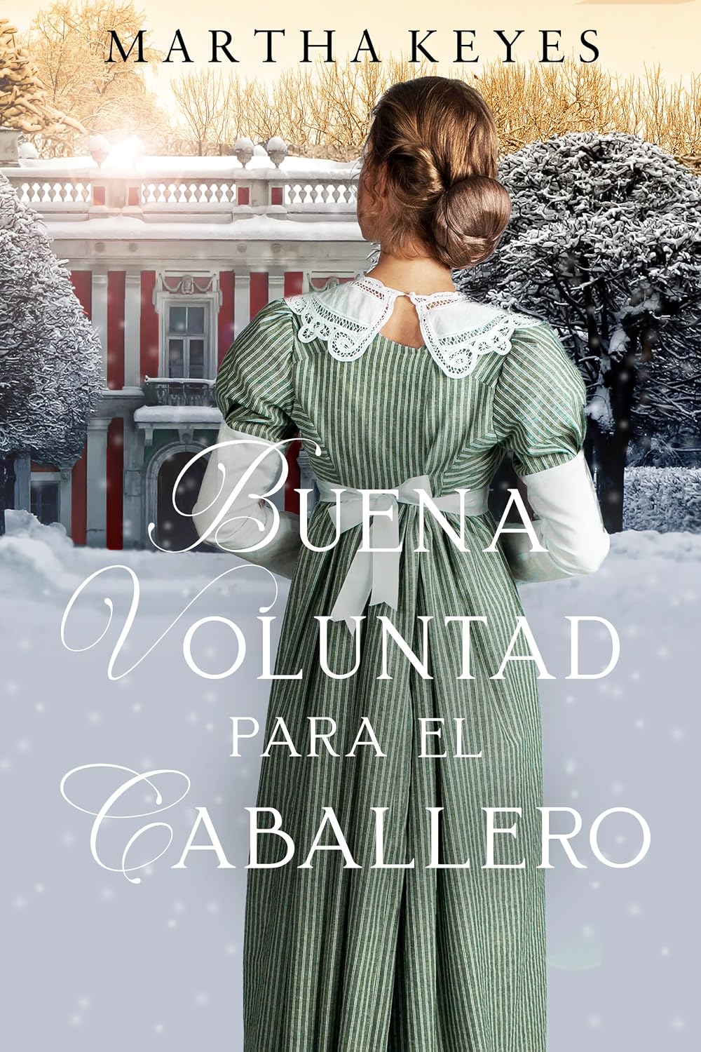 Buena Voluntad para el Caballero: Una tierna historia de amor ...