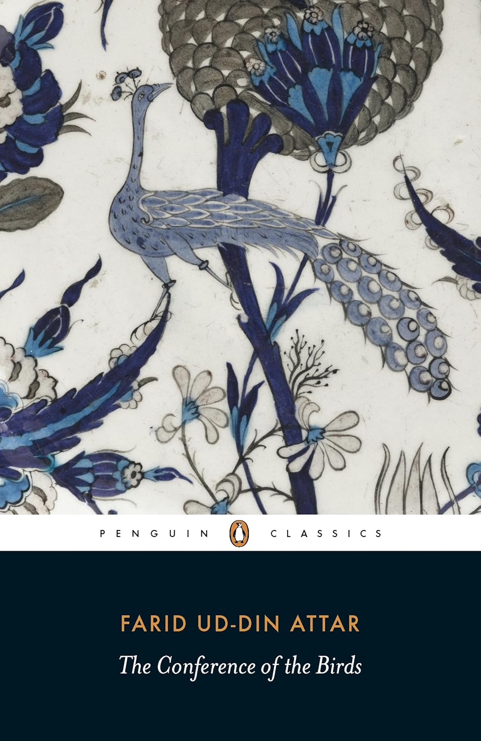 The Conference of the Birds (Penguin Classics): Attar, Farid ud-Din, Darbandi, Afkham, Davis ...