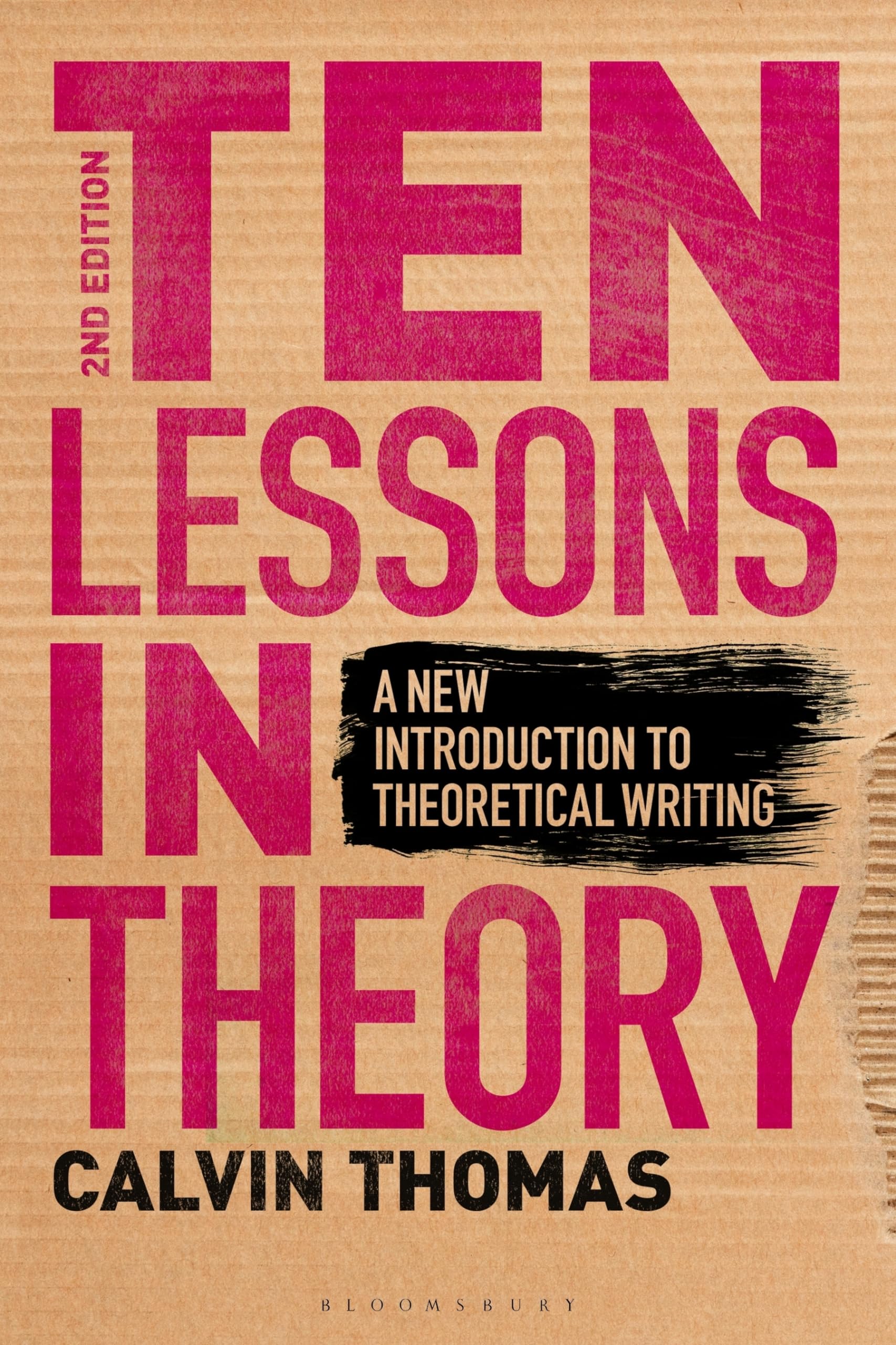 Ten Lessons in Theory: A New Introduction to Theoretical Writing ...