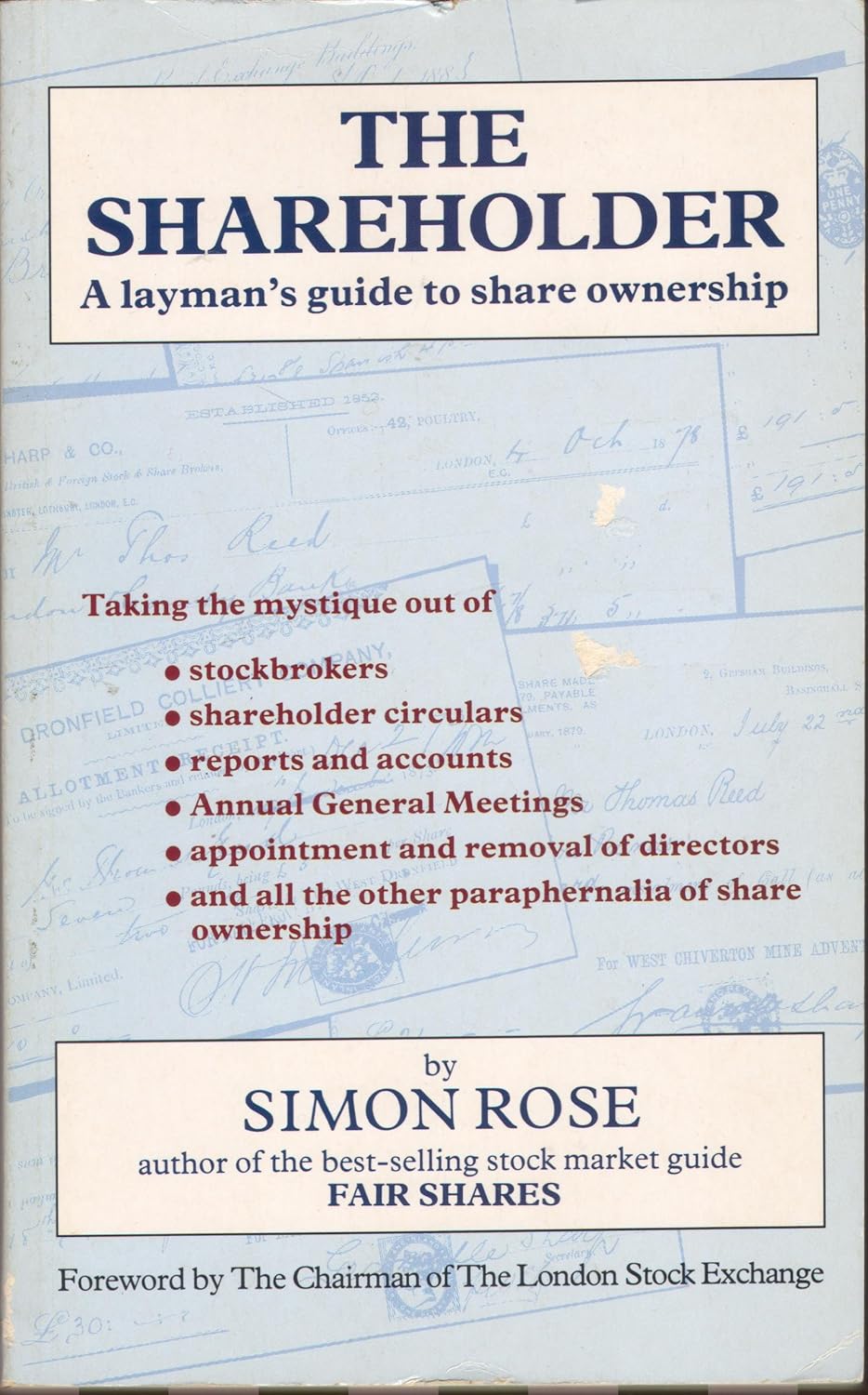 The Shareholder: The Layman's Guide to Share Ownership: Rose, Simon ...