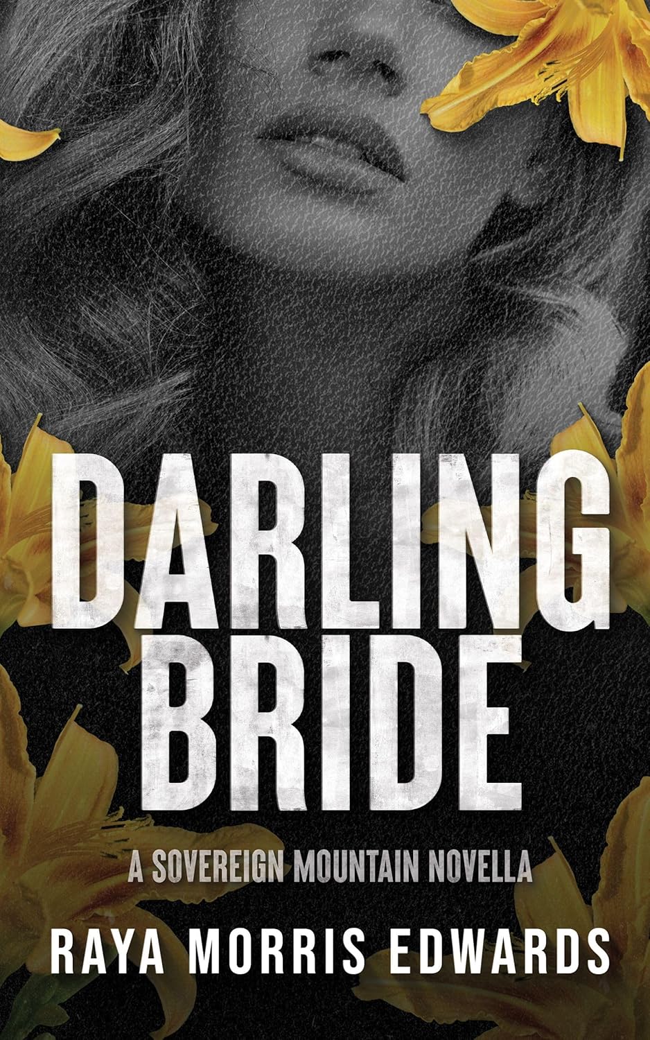 Amazon.com: Darling Bride: A Sovereign Mountain Novella (Sovereign ...