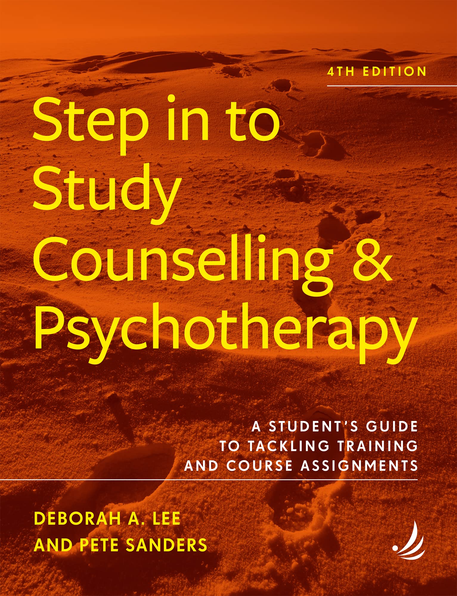 Step in to Study Counselling and Psychotherapy (4th edition): A student ...