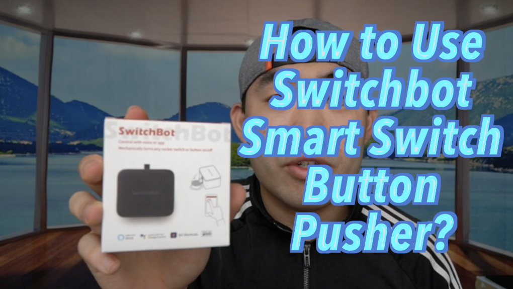 Watch How to Use Switchbot Smart Switch Button Pusher? on Amazon Live