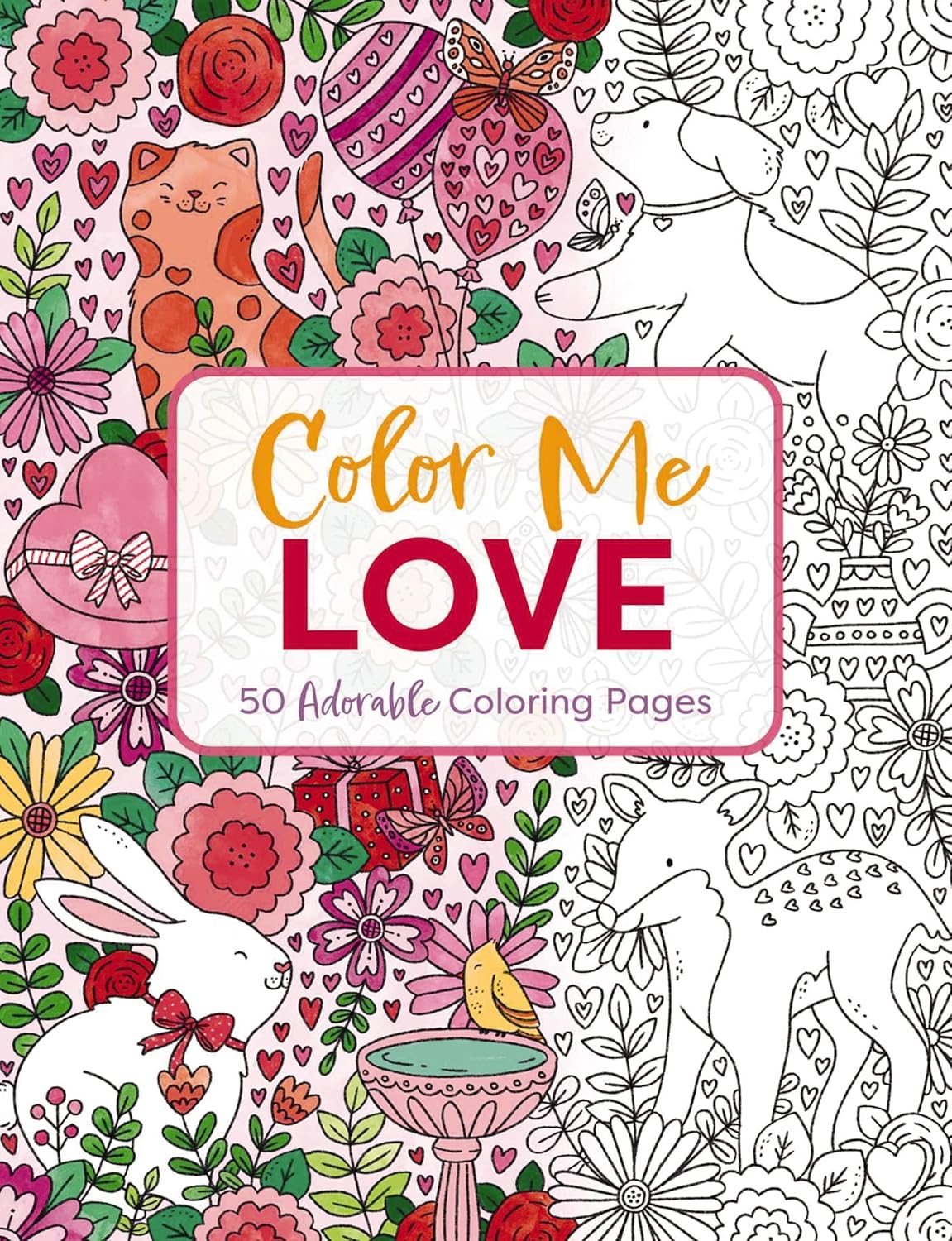 Color Me Love: A Valentine's Day Coloring Book (Color Me Coloring Books ...