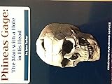 Phineas Gage: The Man Who Survived an Iron Rod Through His Brain ...