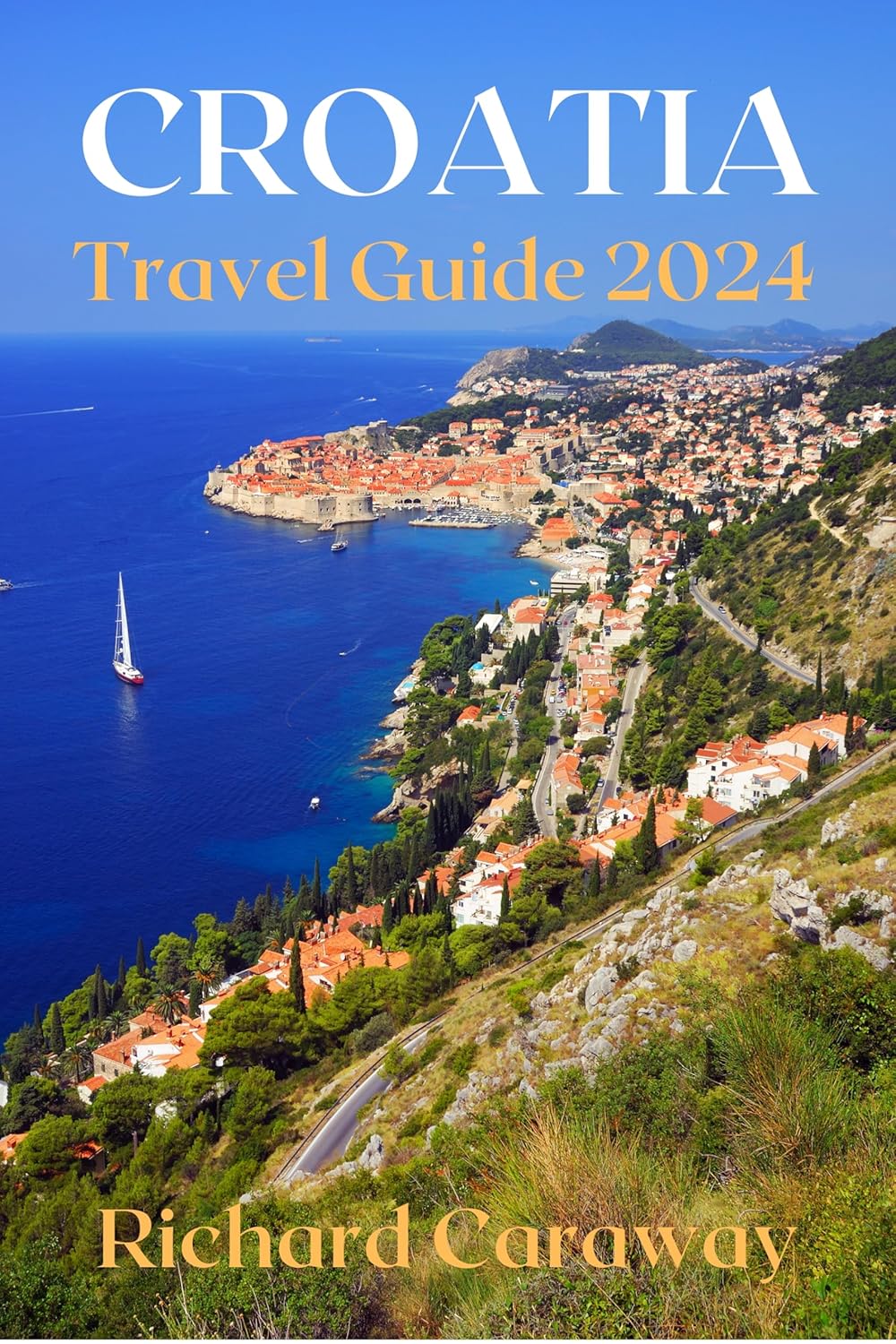 Amazon.com: CROATIA TRAVEL GUIDE 2024: A comprehensive Budget-Friedly ...