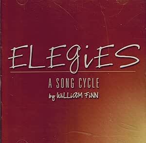 Elegies - A Song Cycle by William Finn | Amazon.com.br