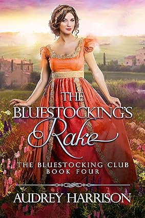 Amazon.com: The Bluestocking's Rake (The Bluestocking Club Book 4) eBook : Harrison, Audrey ...