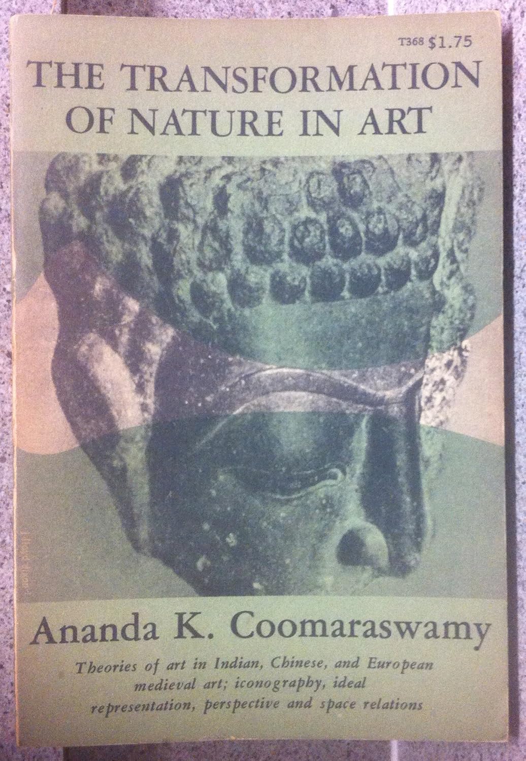 The Transformation of Nature in Art: Coomaraswamy, Ananda K ...