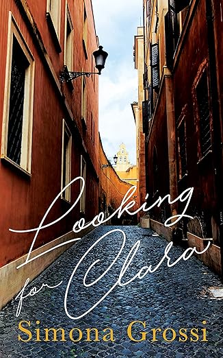Amazon.com: Looking for Clara: Uplifting fiction set in beautiful Italy ...