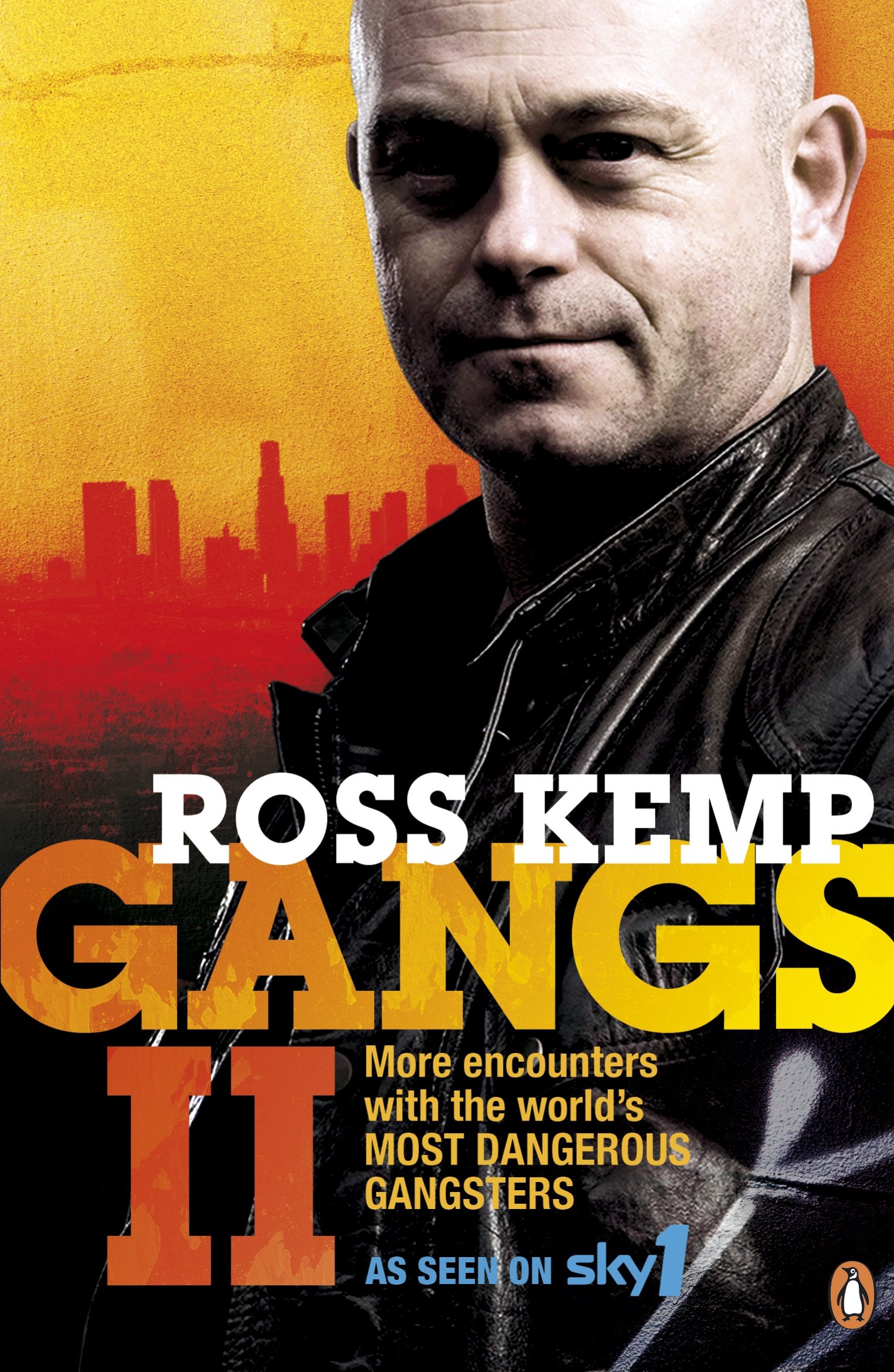 Gangs II: More Encounters with the World's Most Dangerous Gangsters ...