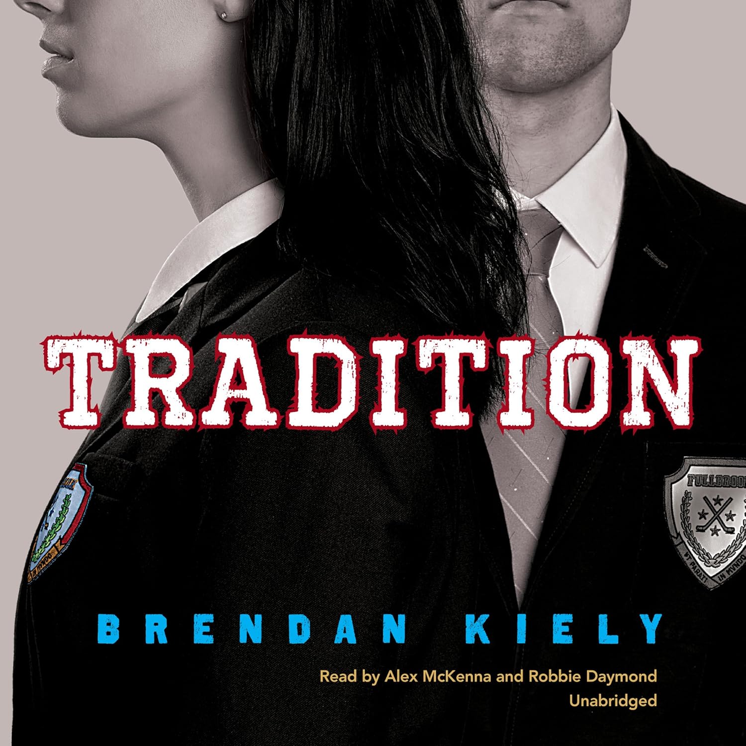 Tradition (Audio Download): Brendan Kiely, Alex McKenna, Robbie Daymond ...