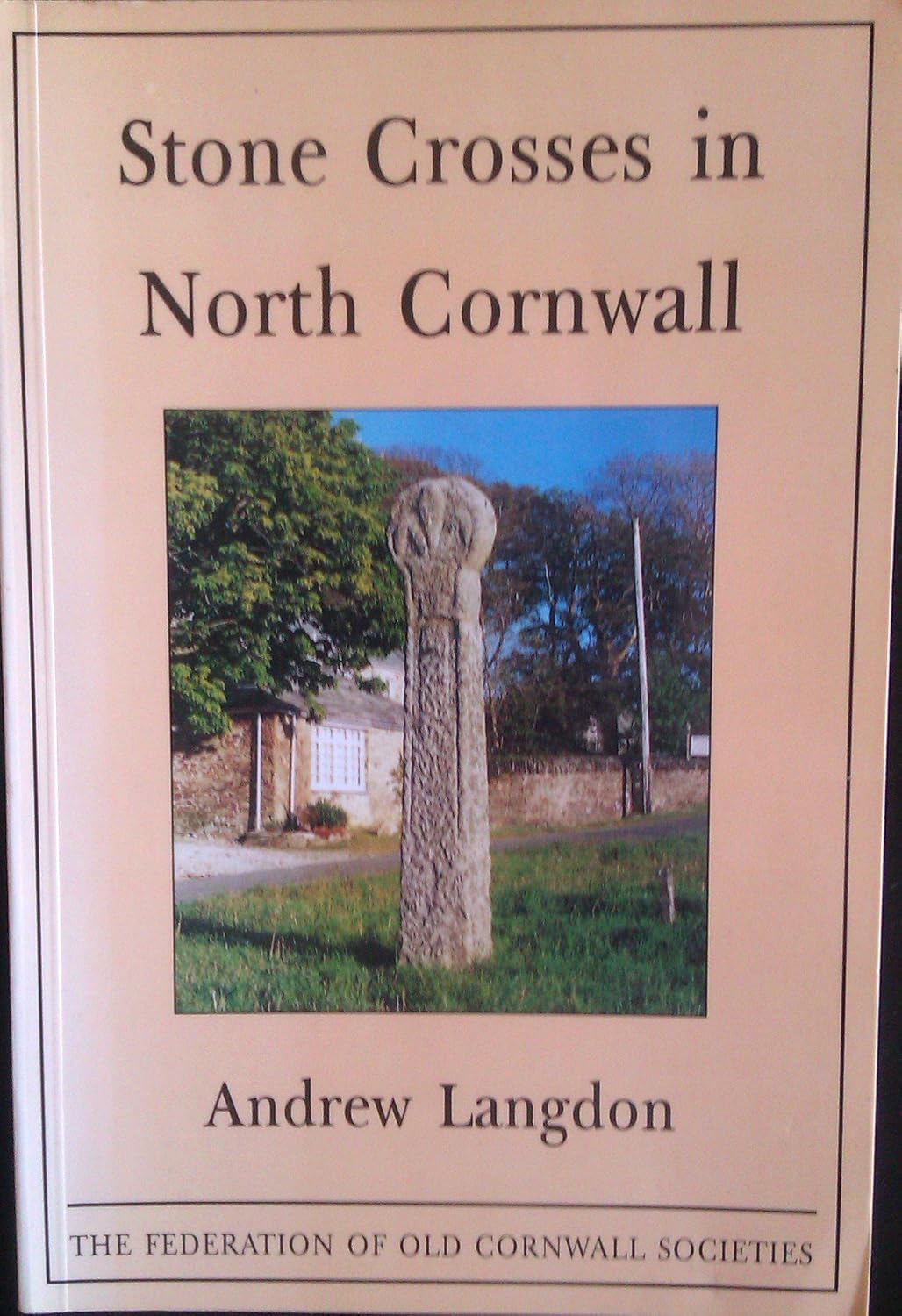 Stone Crosses in North Cornwall (Cornish Cross): Andrew Langdon ...