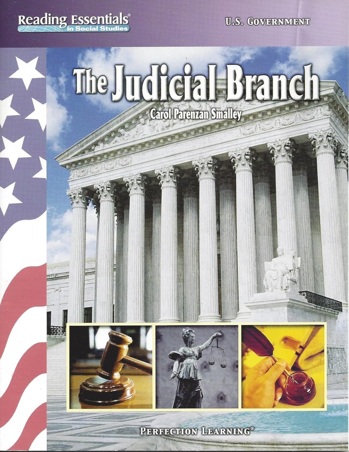 The Judicial Branch (Reading Essentials in Social Studies): Carol ...