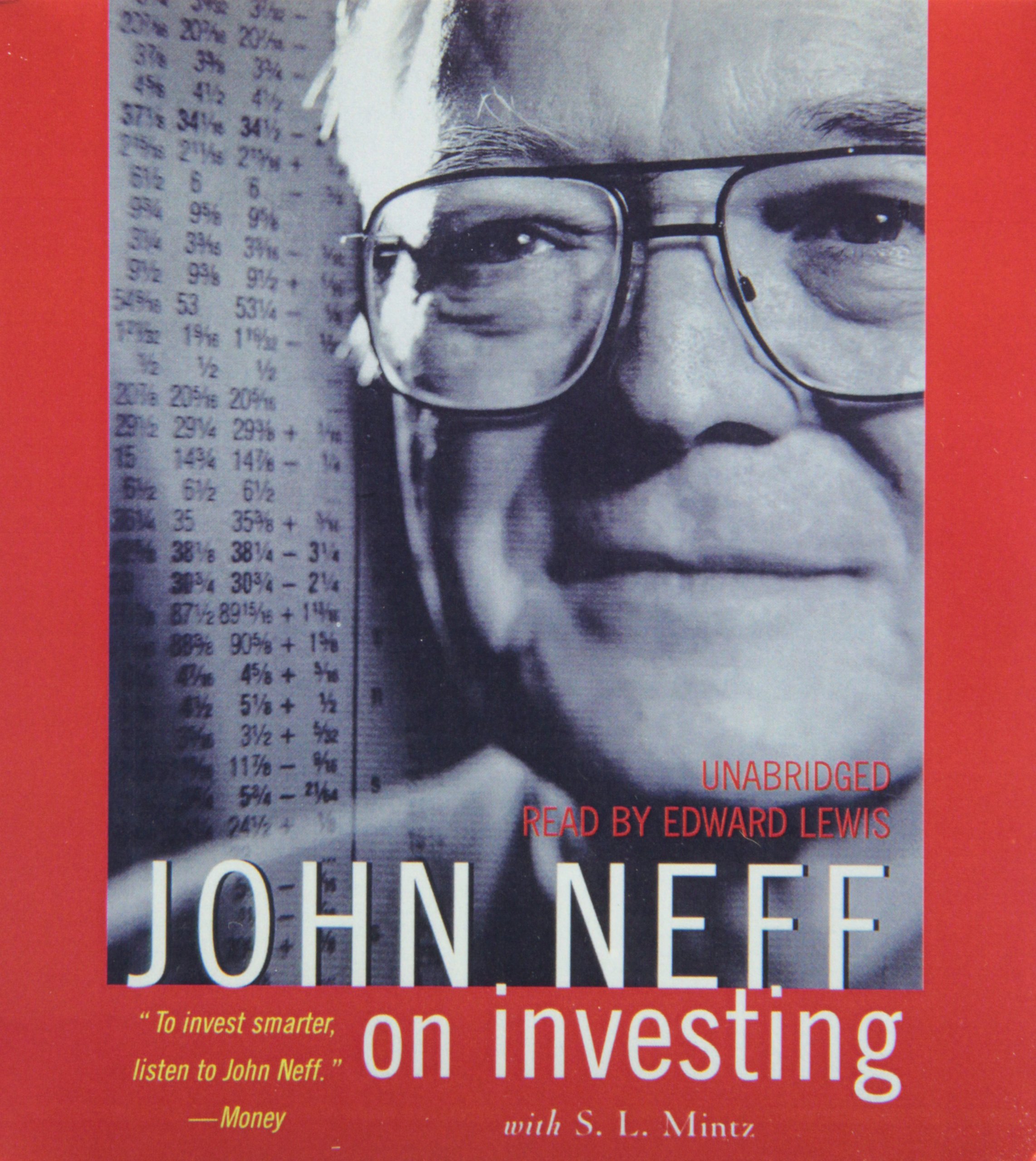 John Neff on Investing: Neff, John, Lewis, Edward, Mintz, S L ...