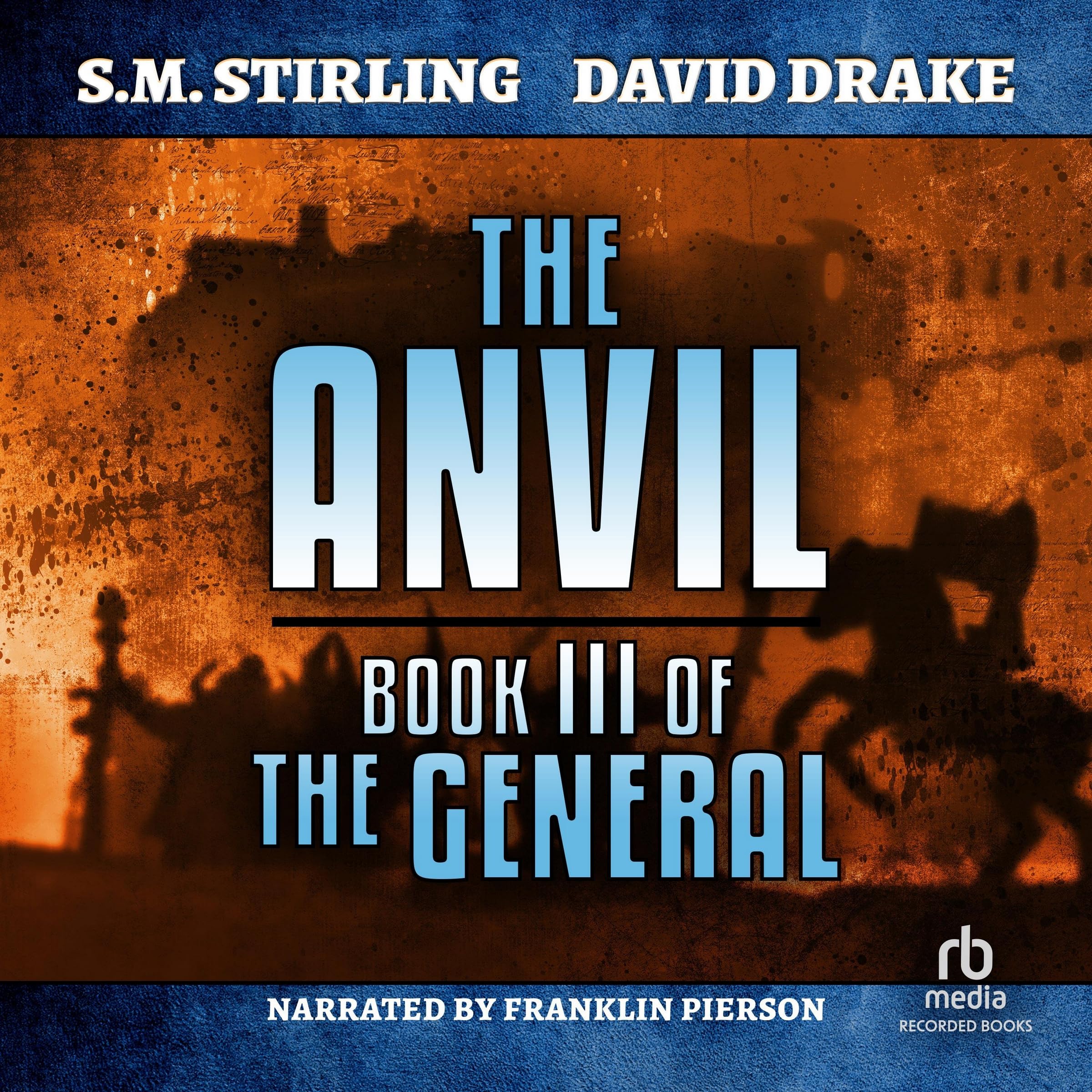Amazon.com: The Anvil (The General Series): 9781664482791: S. M ...