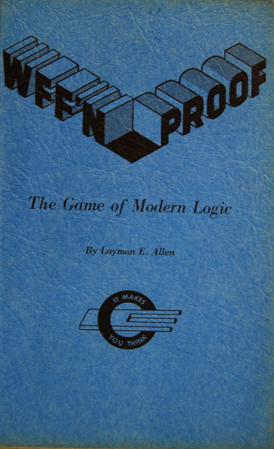 Wiff 'N Proof: the Game of Modern Logic: Allen, Layman E.: Amazon.com ...