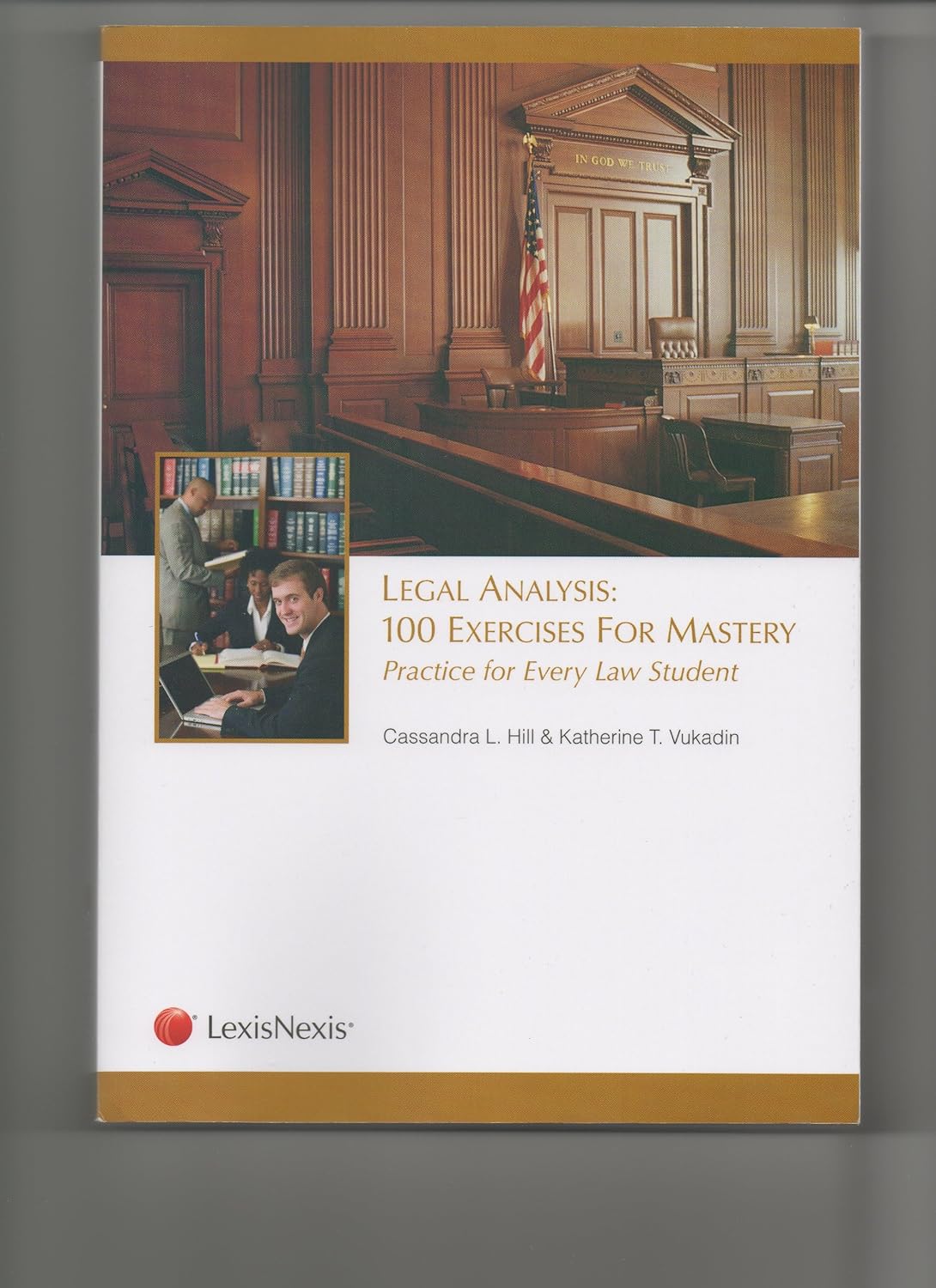 Legal Analysis: 100 Exercises for Mastery, Practice for Every Law ...