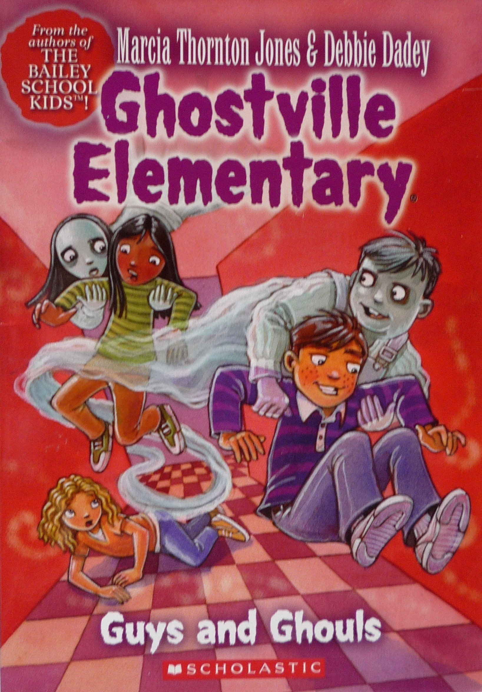 Guys and Ghouls (Ghostville Elementary, 13): Marcia Thornton Jones ...