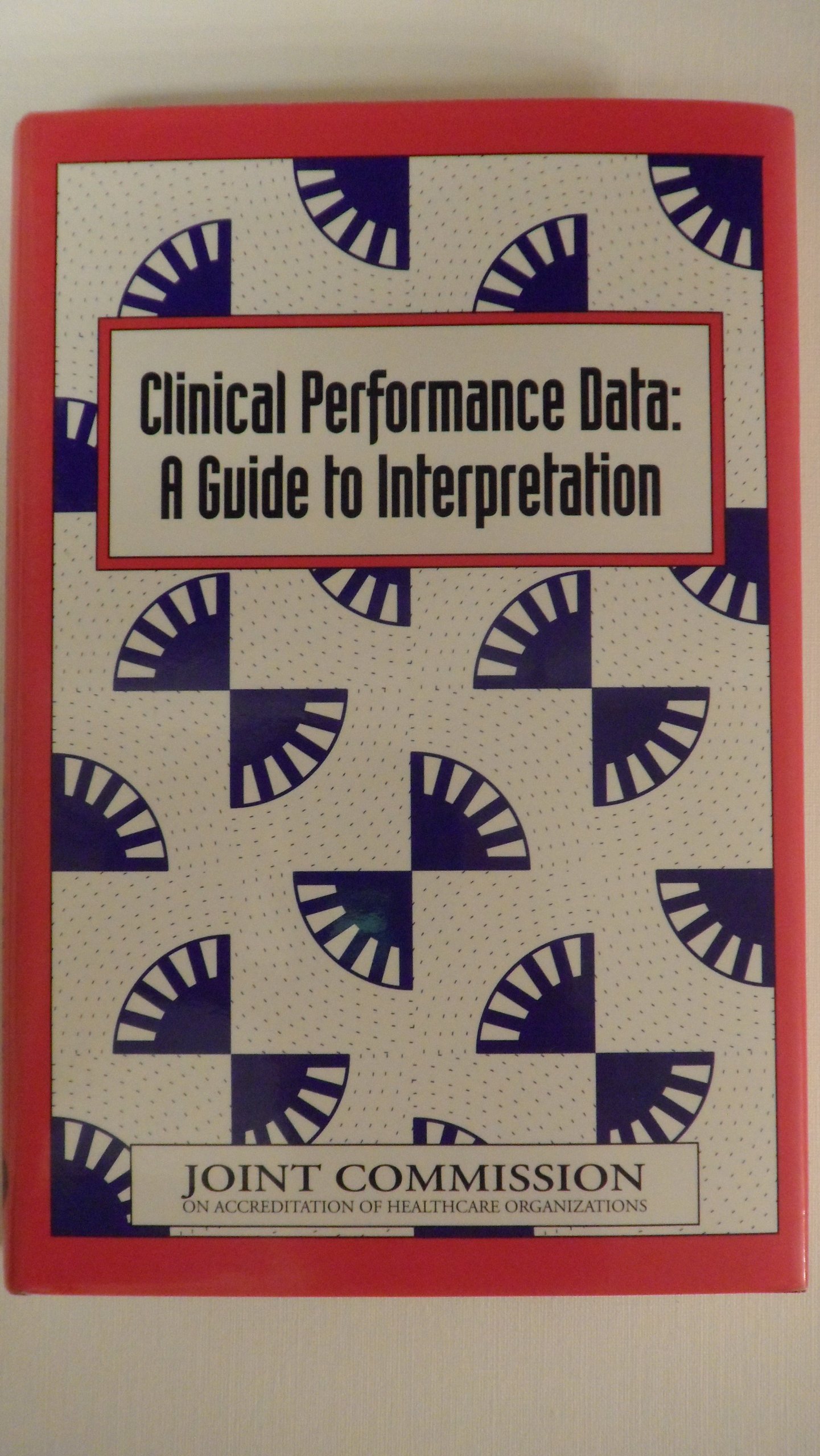 Amazon.com: Clinical Performance Data: Guide to Interpretation ...
