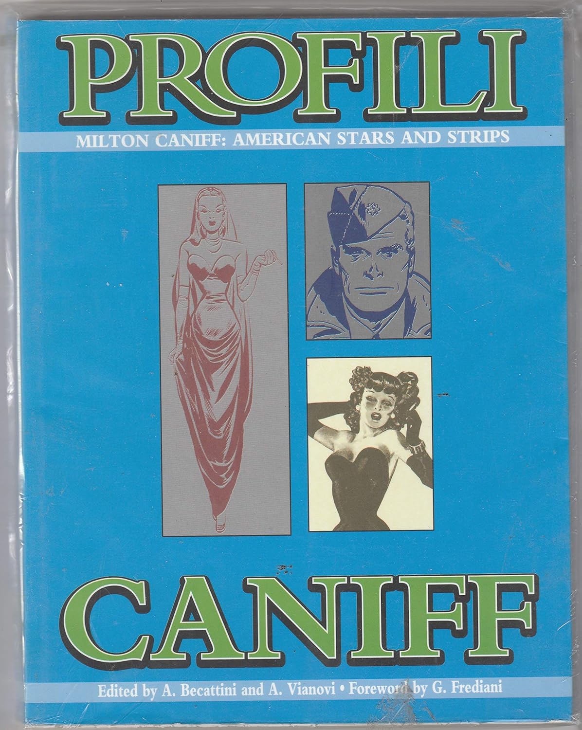 Profili Caniff: Milton Caniff - American Stars and Strips: Becattini, A ...