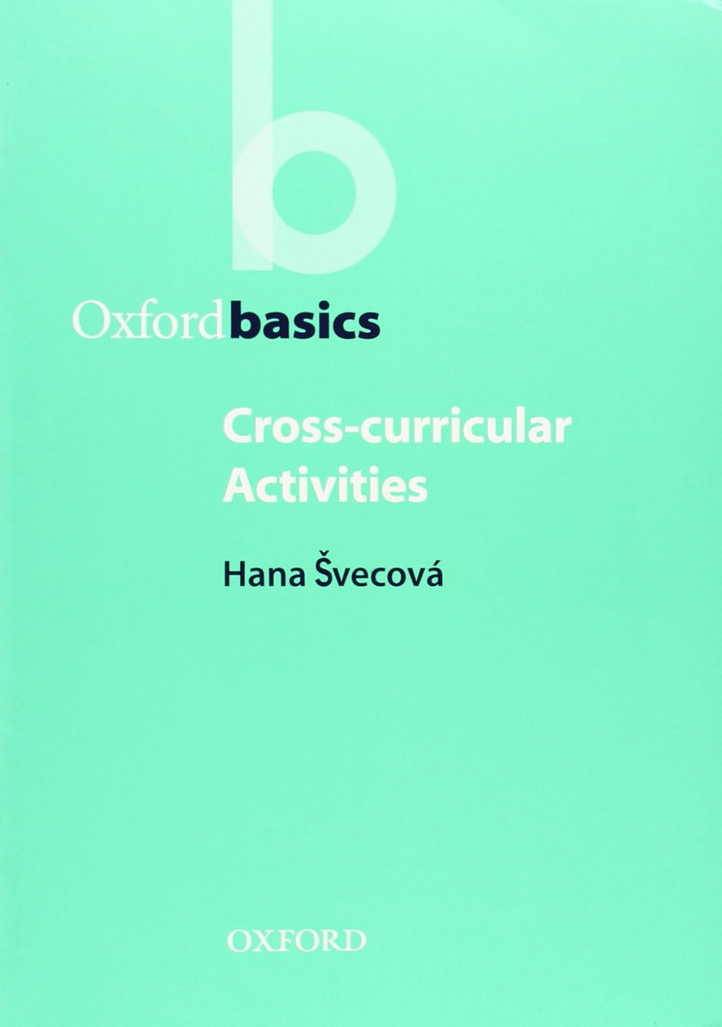 Amazon.com: Cross-curricular Activities (Oxford Basics): 9780194421881 ...