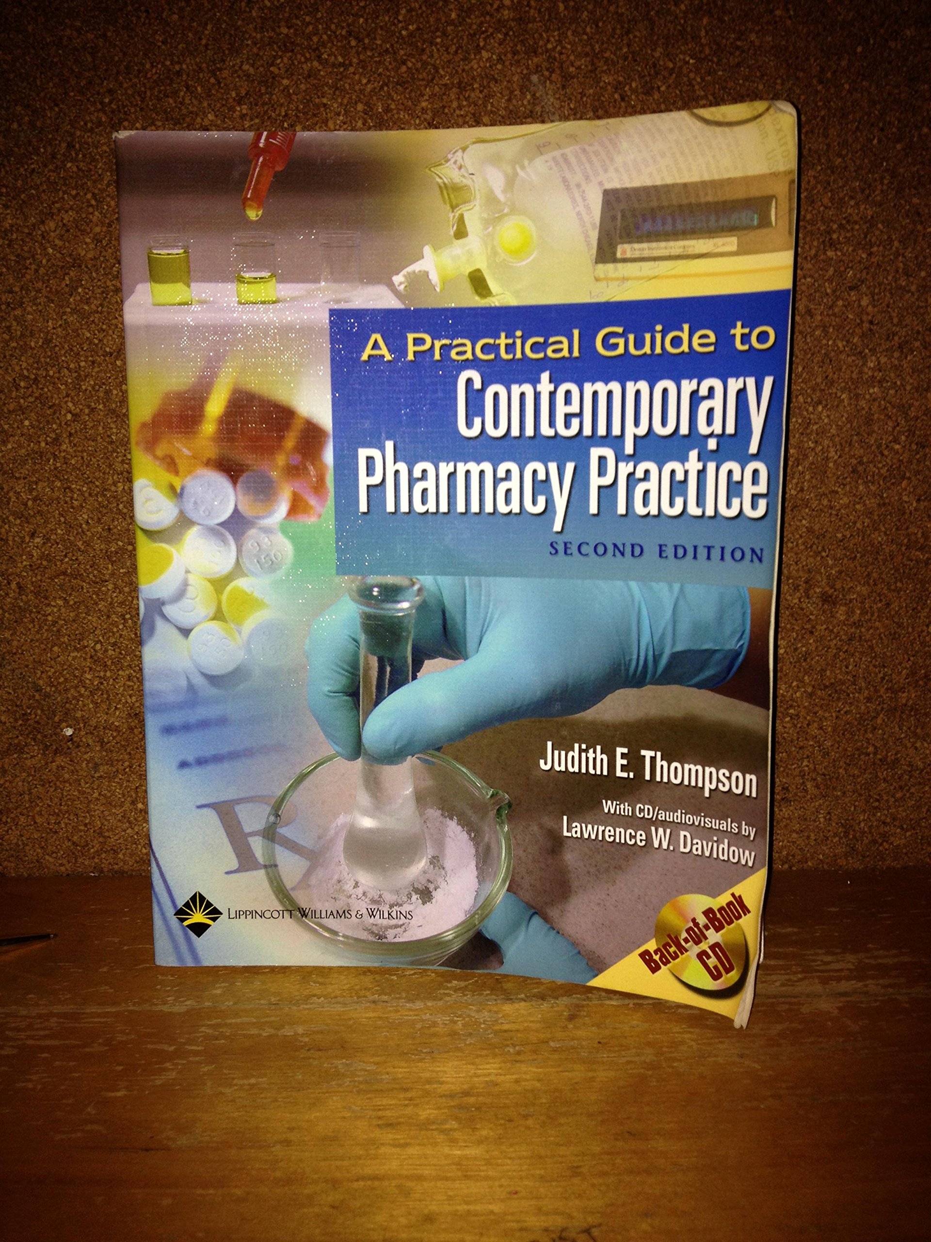 A Practical Guide to Contemporary Pharmacy Practice: 9780781741774 ...
