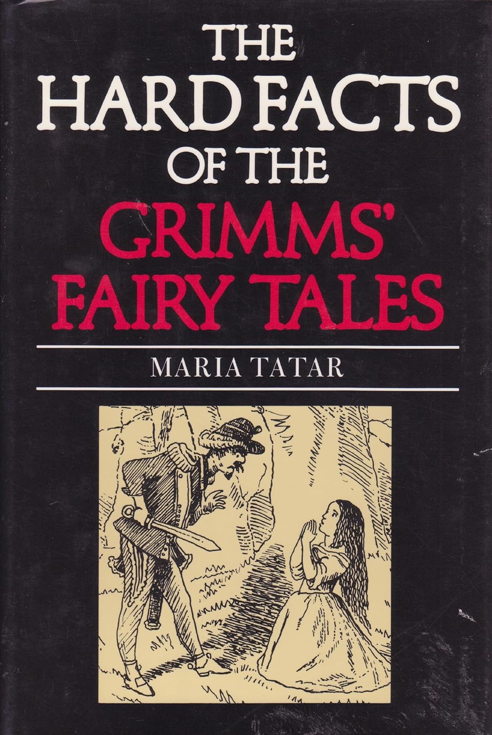 Amazon.com: The Hard Facts of the Grimms' Fairy Tales: Expanded Second ...