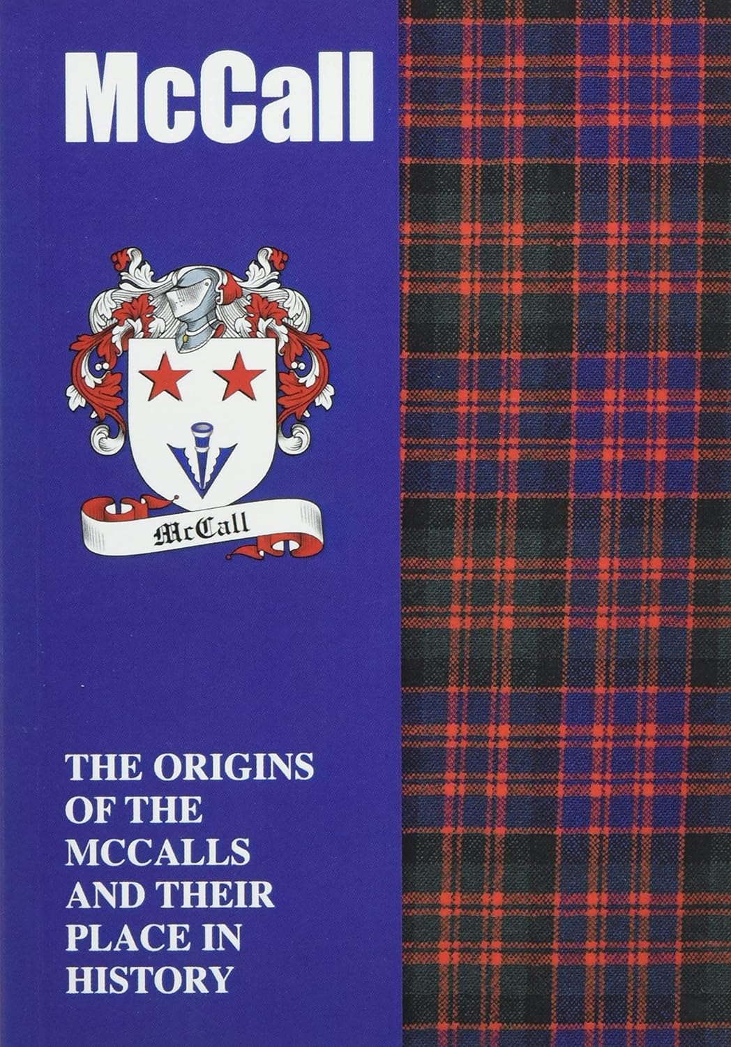 McCall: The Origins of the ´╗┐McCalls and Their Place in History ...