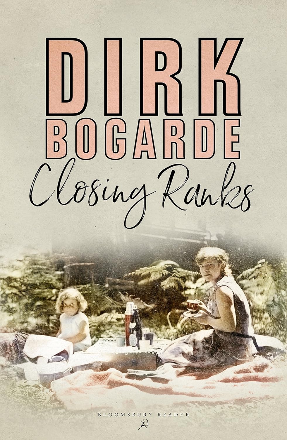Closing Ranks (Bloomsbury Reader) - Kindle edition by Bogarde, Dirk ...