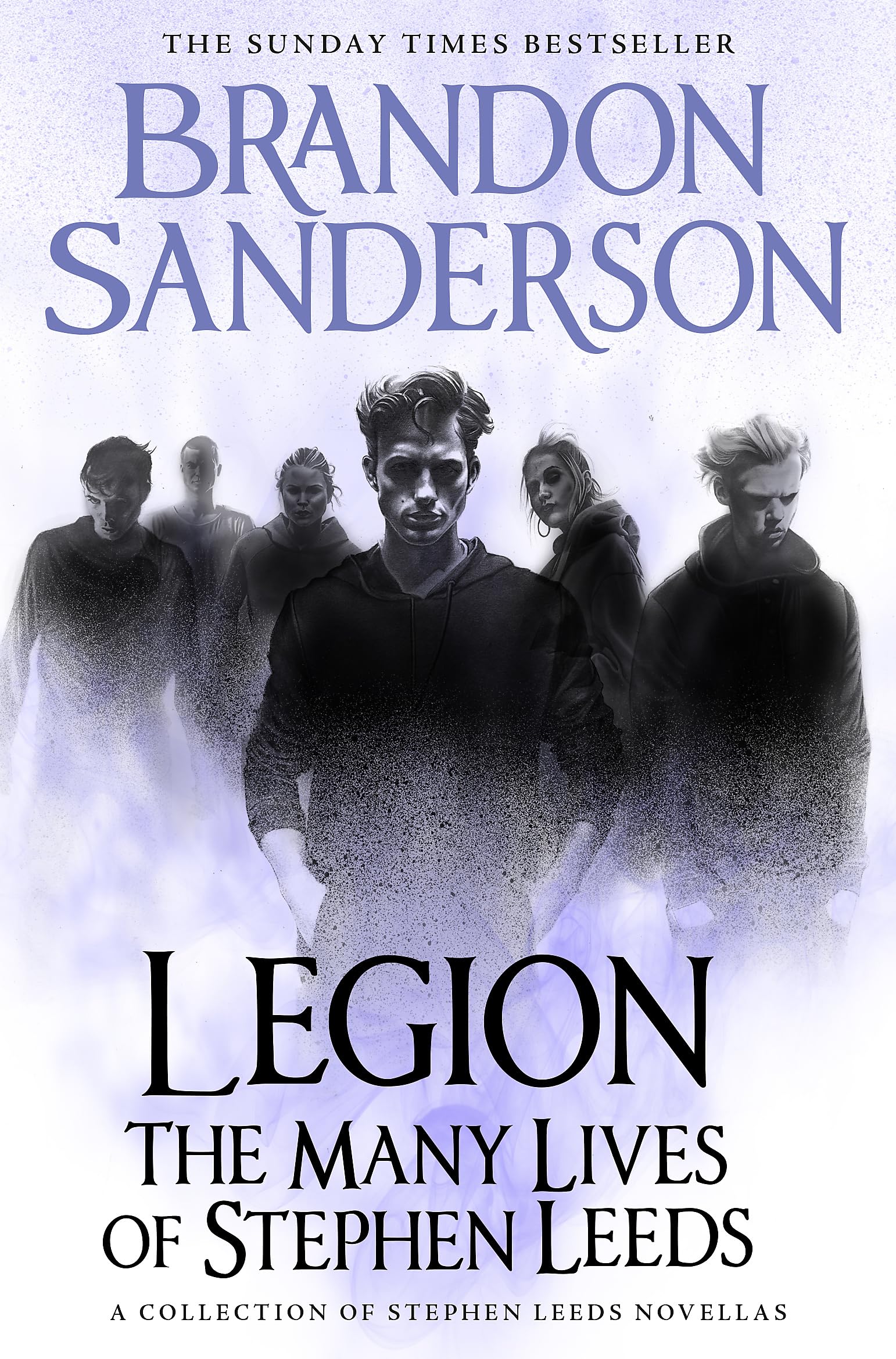 Legion The Many Lives Of Stephen Leeds: Sanderson, Brandon ...