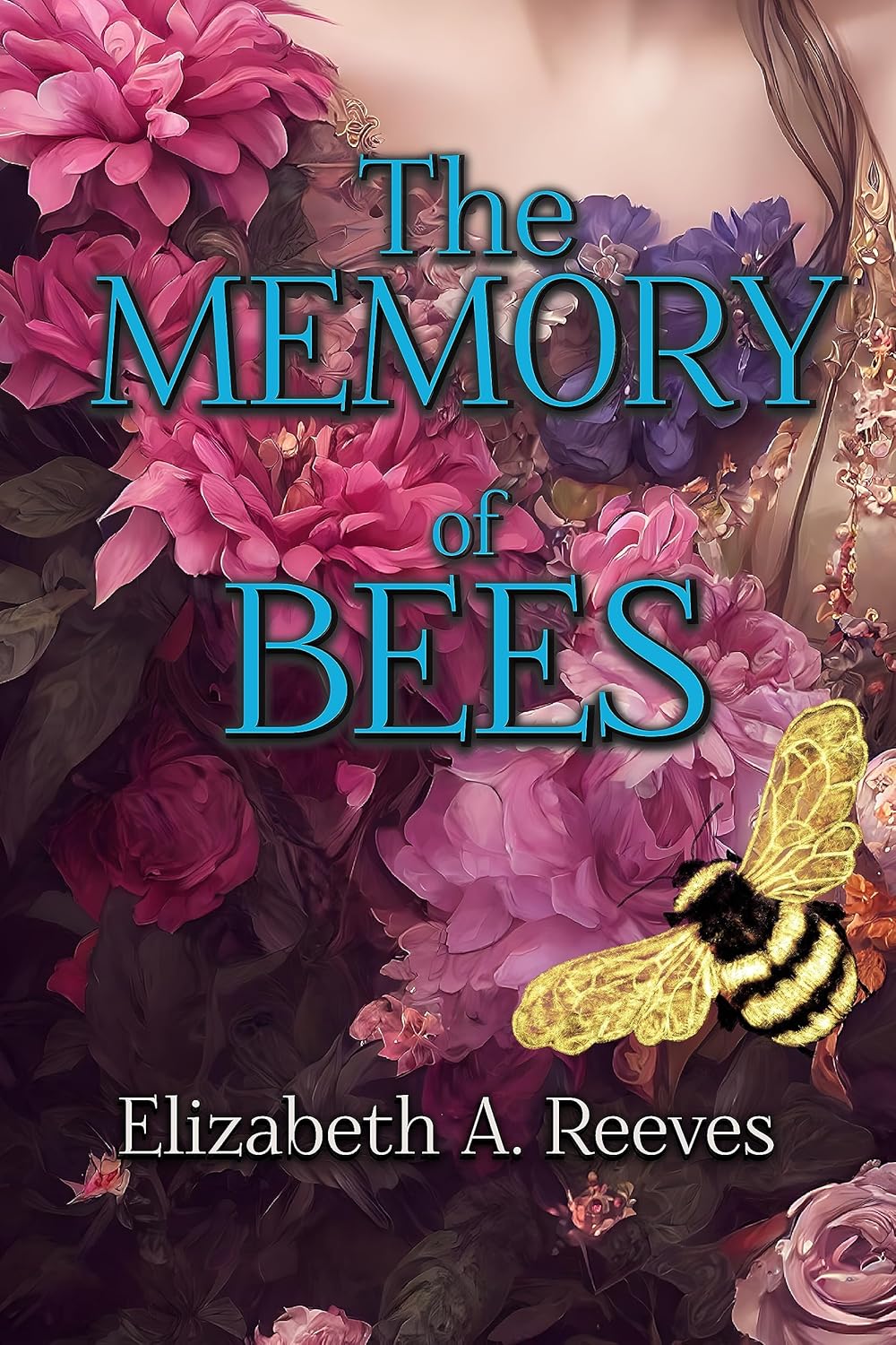 The Memory of Bees (Bee Witch Book 2) - Kindle edition by Reeves ...