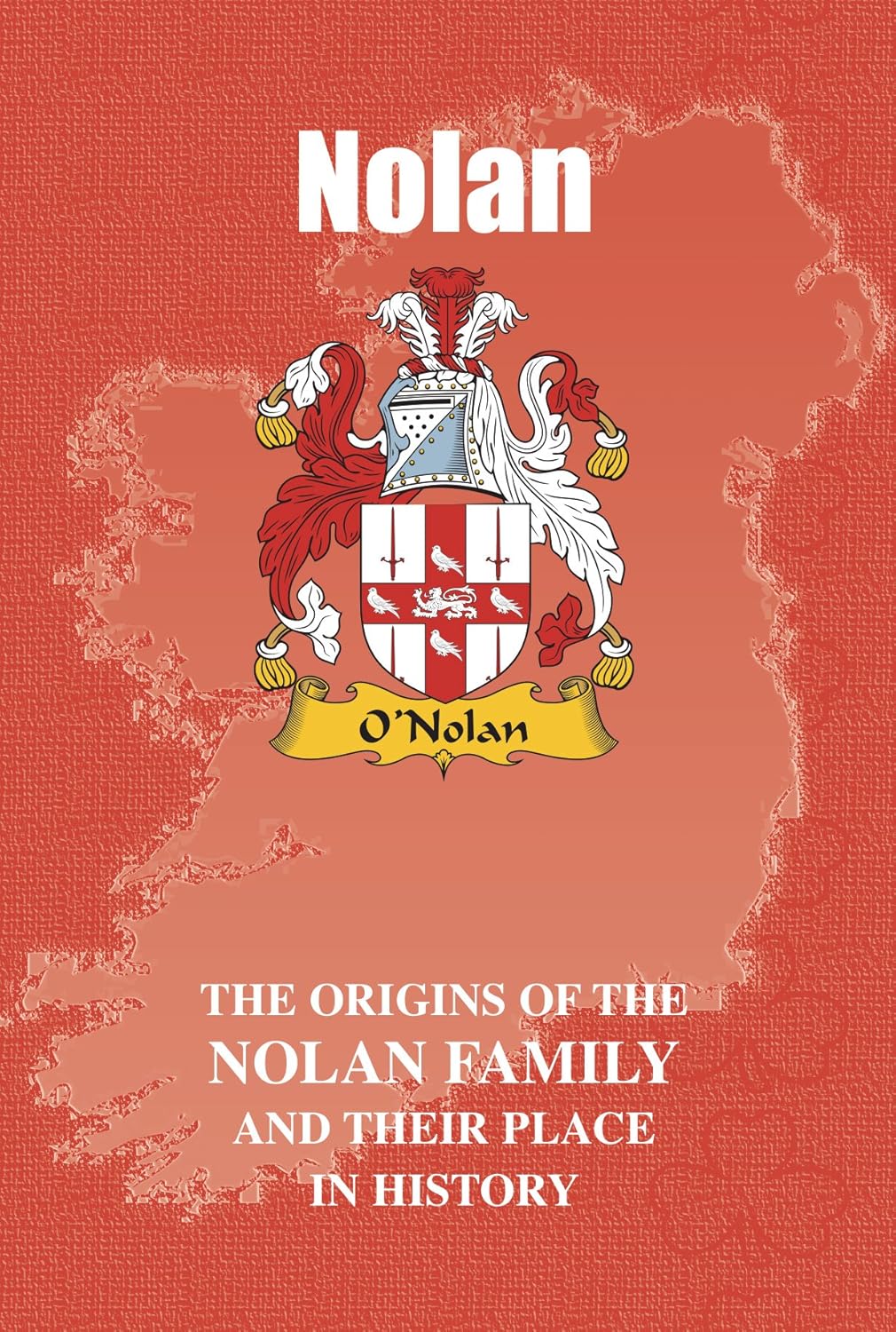 Amazon.com: Nolan (Irish Name Mini-Books): The origins of the family ...