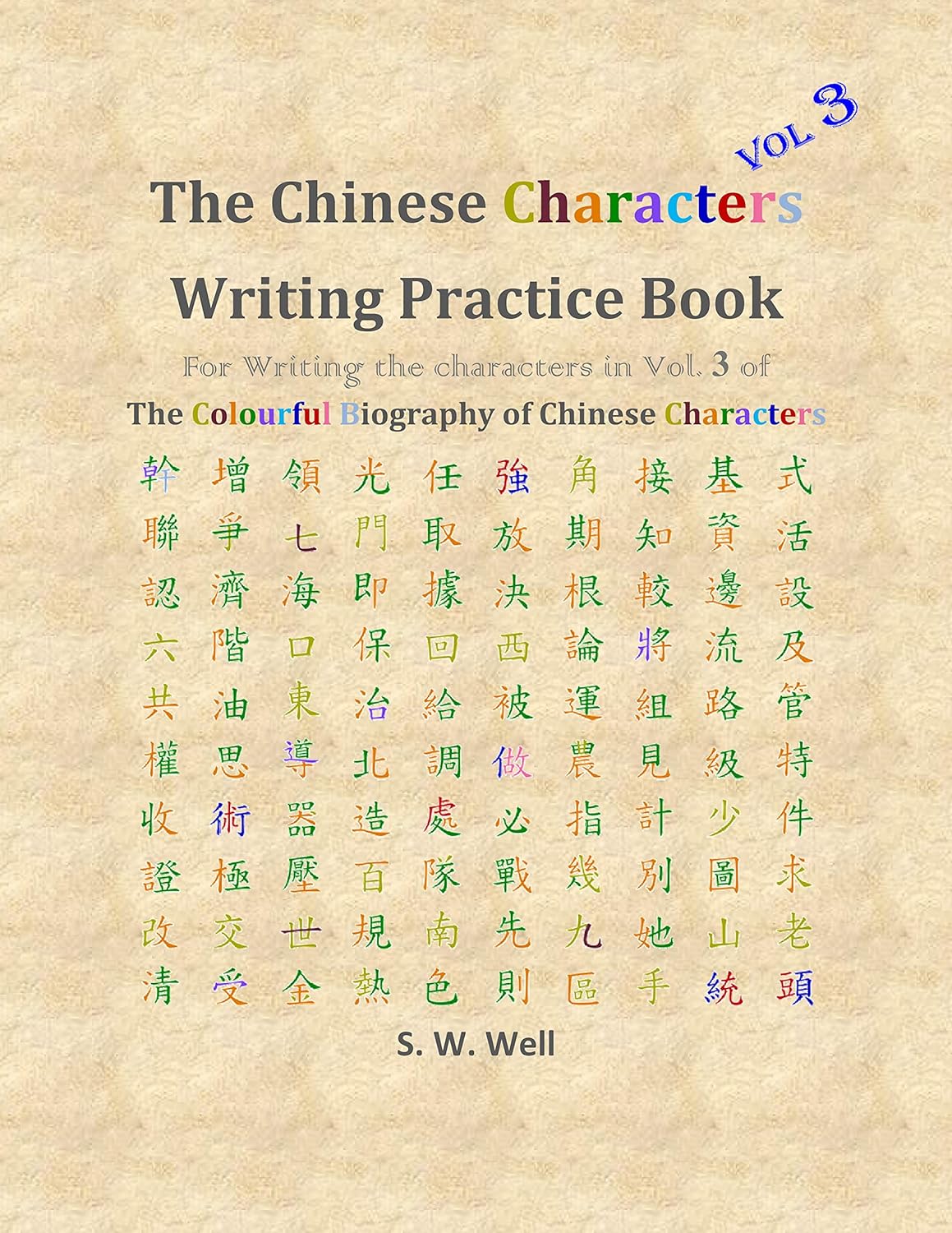 Amazon.com: The Chinese Characters Writing Practice Book, Volume 3 ...