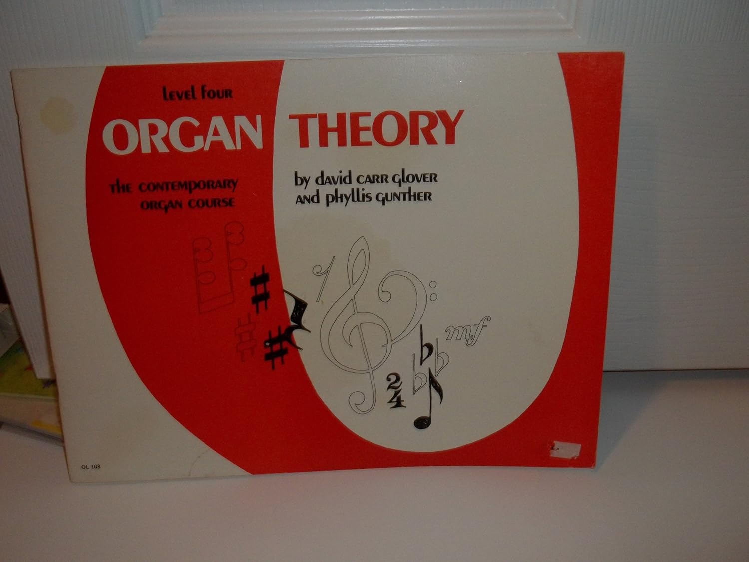Organ Theory (Level Four) The Contemporary Organ Course by David Carr ...