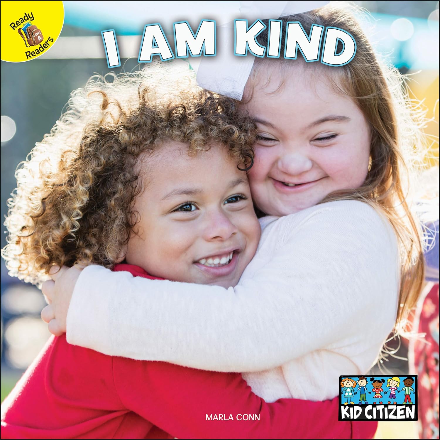 I Am Kind (Kid Citizen) : Conn, Marla: Amazon.in: Books