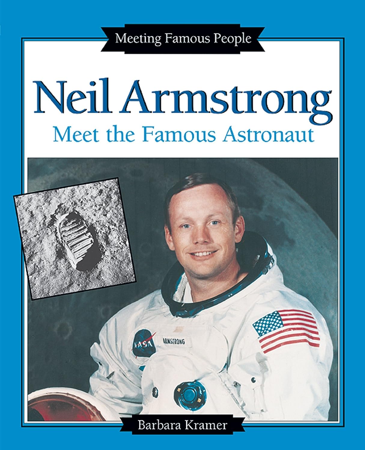 Neil Armstrong: Meet the Famous Astronaut (Meeting Famous People ...