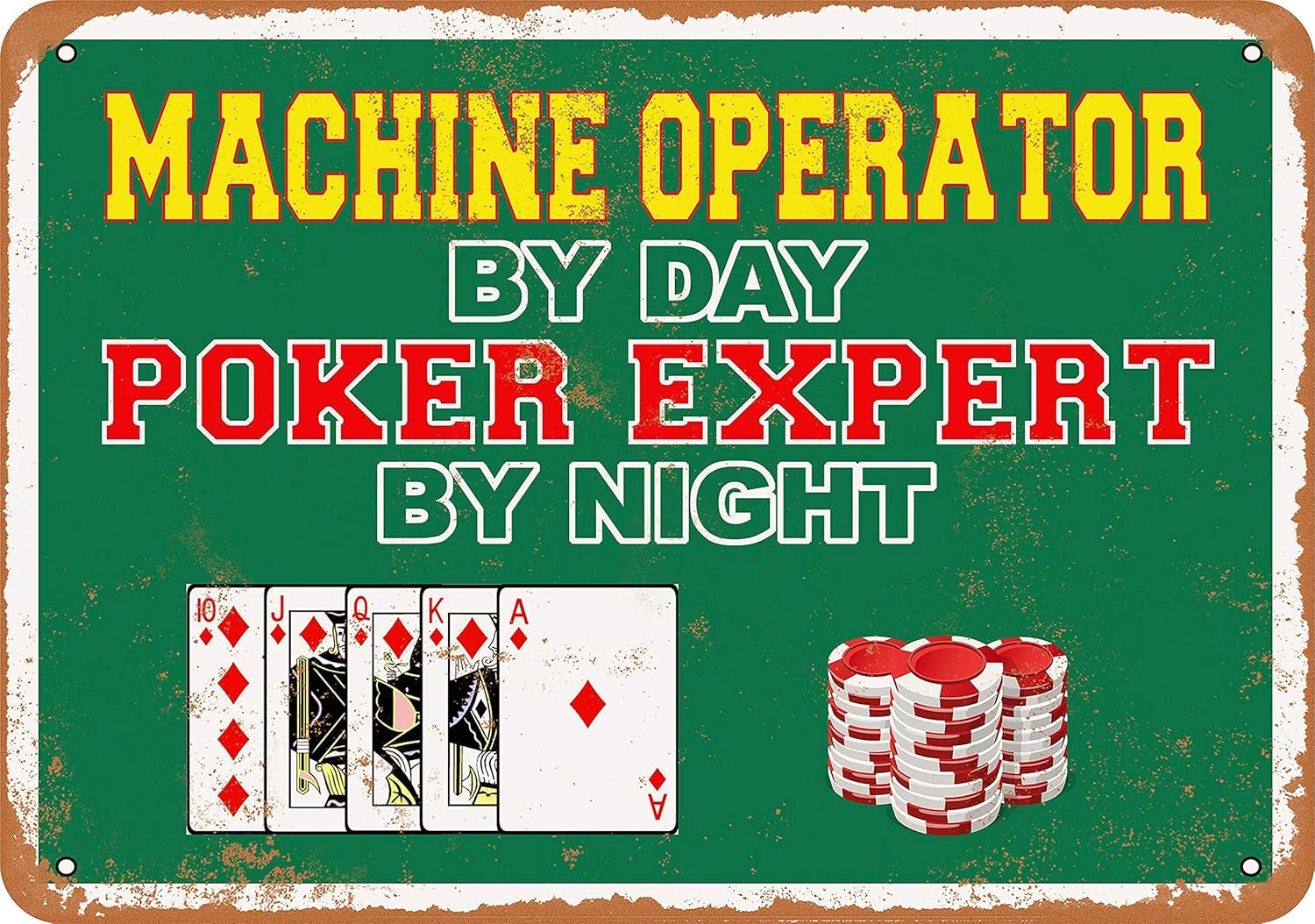 Amazon 10 X 14 METAL SIGN Machine Operator By Day Poker Expert amazon-10-x-14-metal-sign-machine-operator-by-day-poker-expert