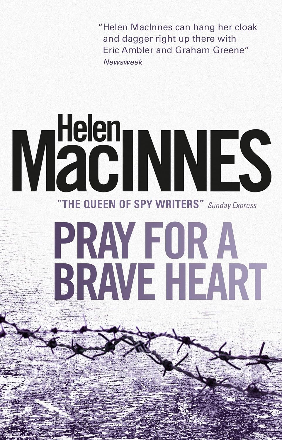 Pray for a Brave Heart: Macinnes, Helen: 9781781161524: Amazon.com: Books