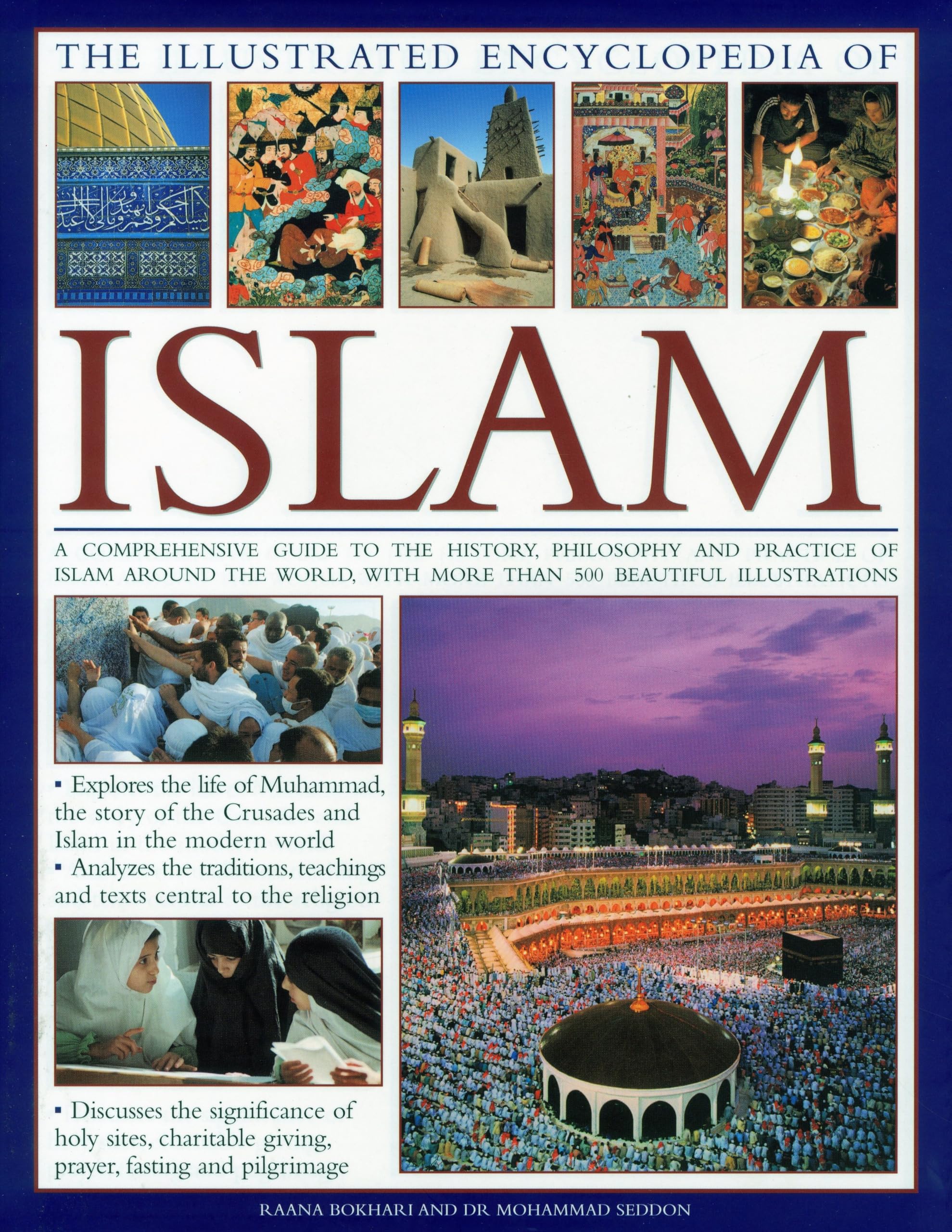The Illustrated Encyclopedia of Islam: A Comprehensive Guide to the ...