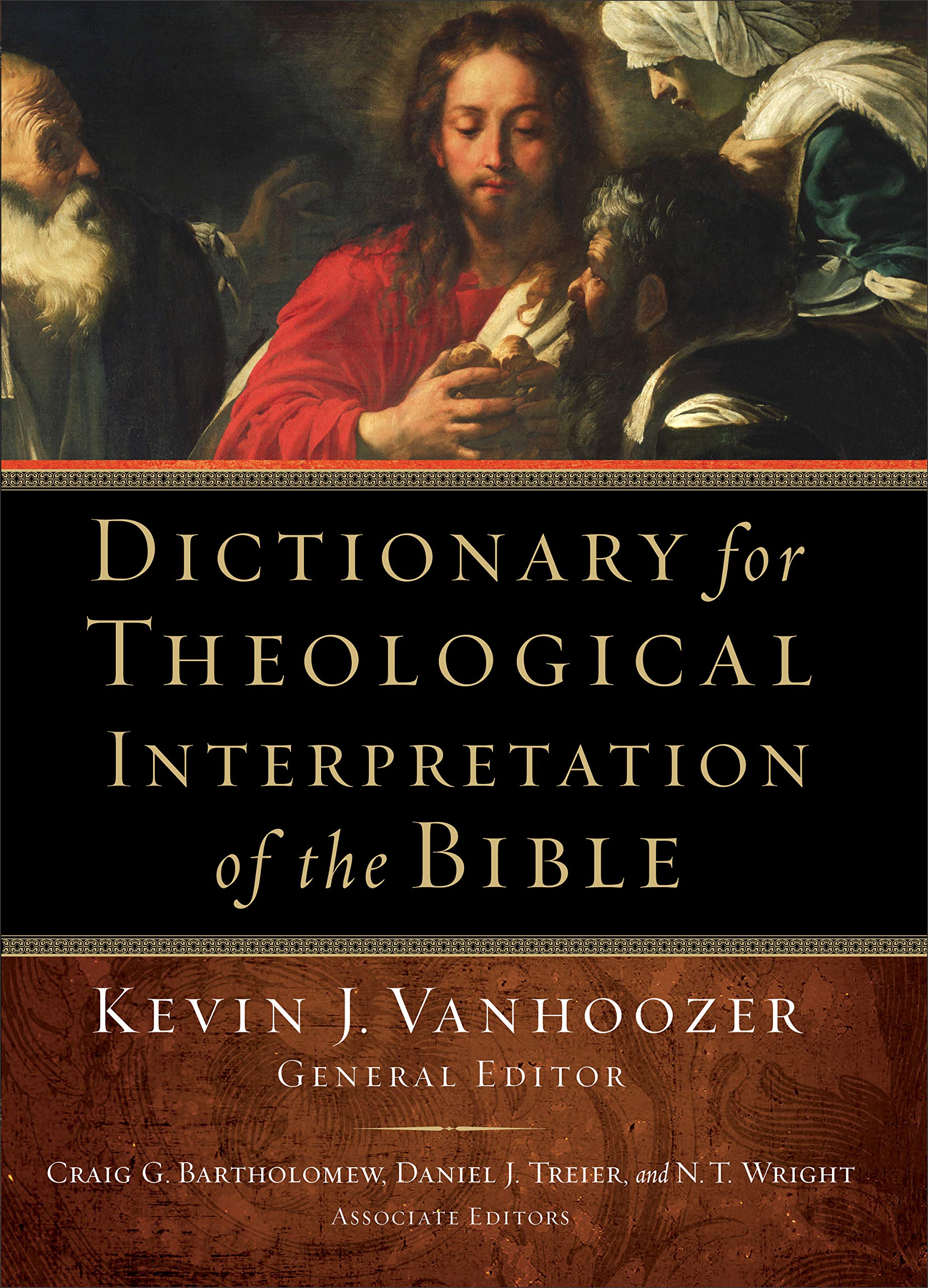 Dictionary for Theological Interpretation of the Bible: Kevin J ...