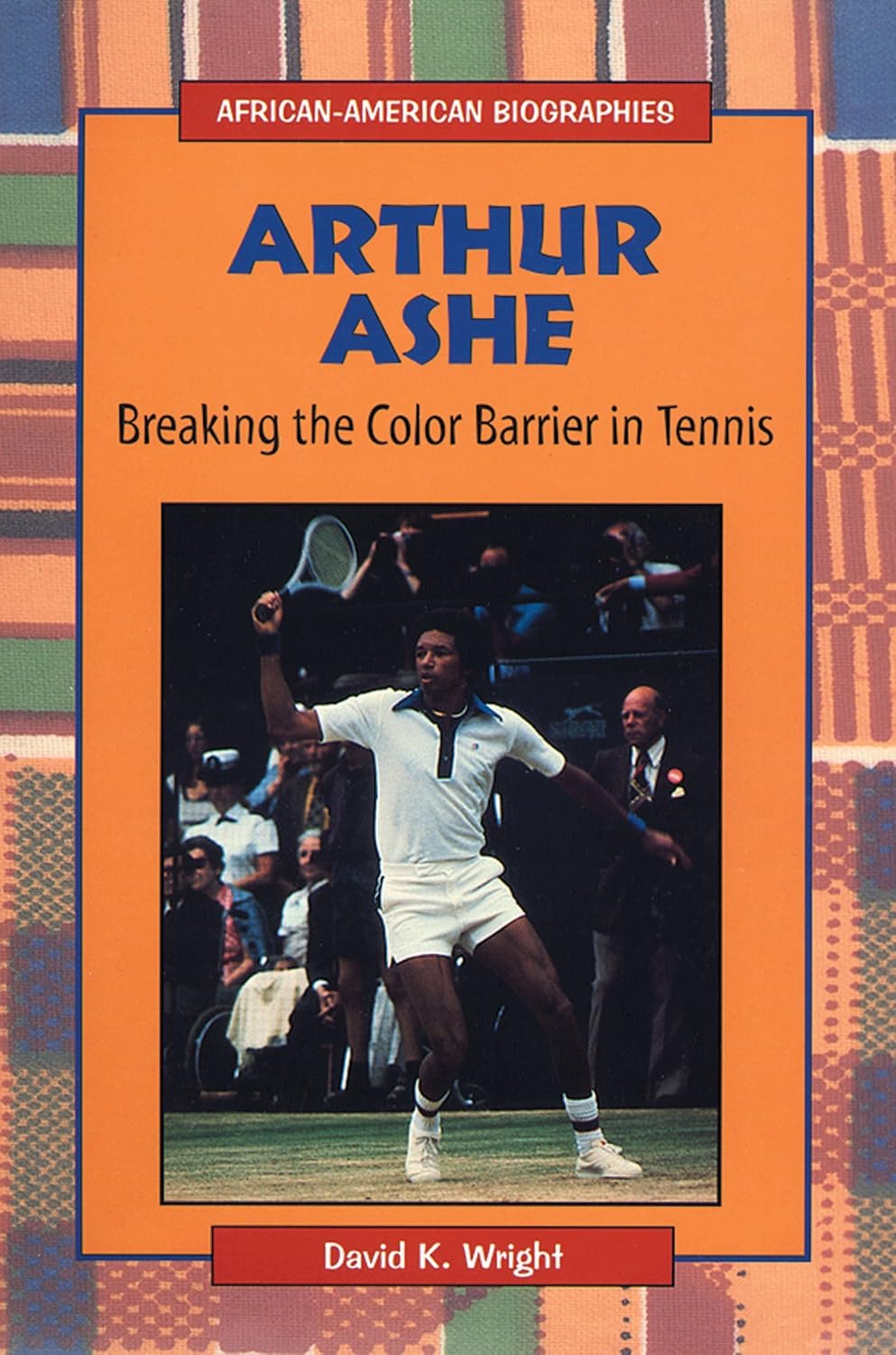 Amazon.com: Arthur Ashe: Breaking the Color Barrier in Tennis (African ...