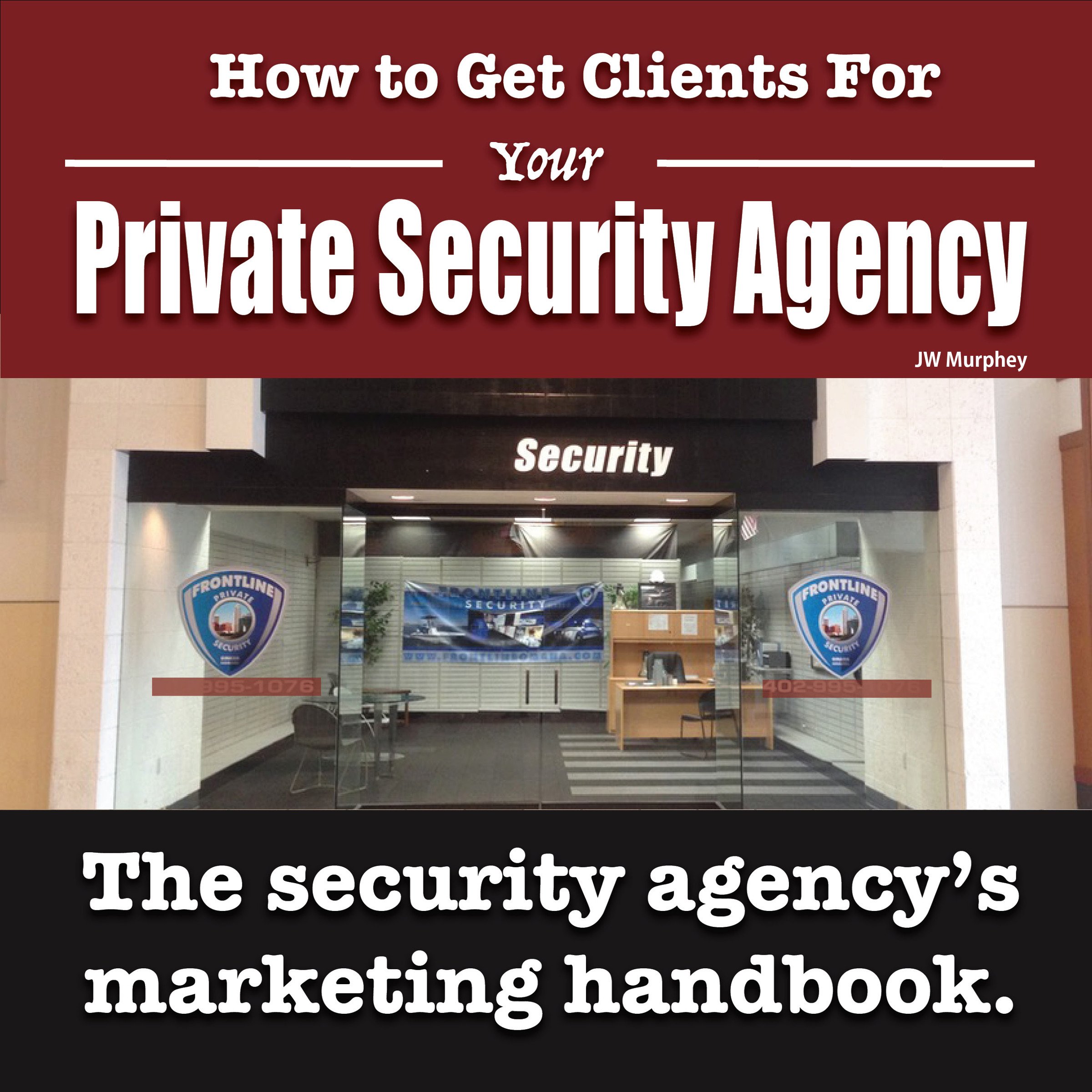 Buy How to Get Clients for Your Private Security Agency: Innovative ...