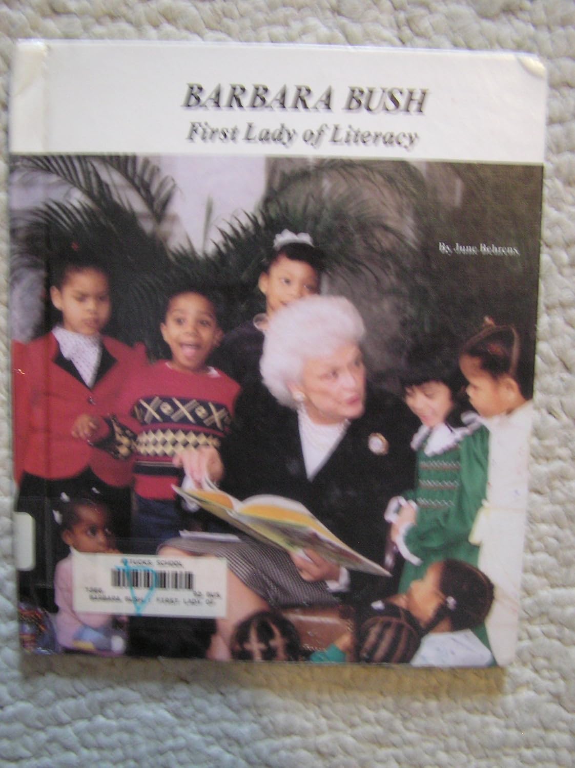 Barbara Bush: First Lady of Literacy (Picture-Story Biographies ...