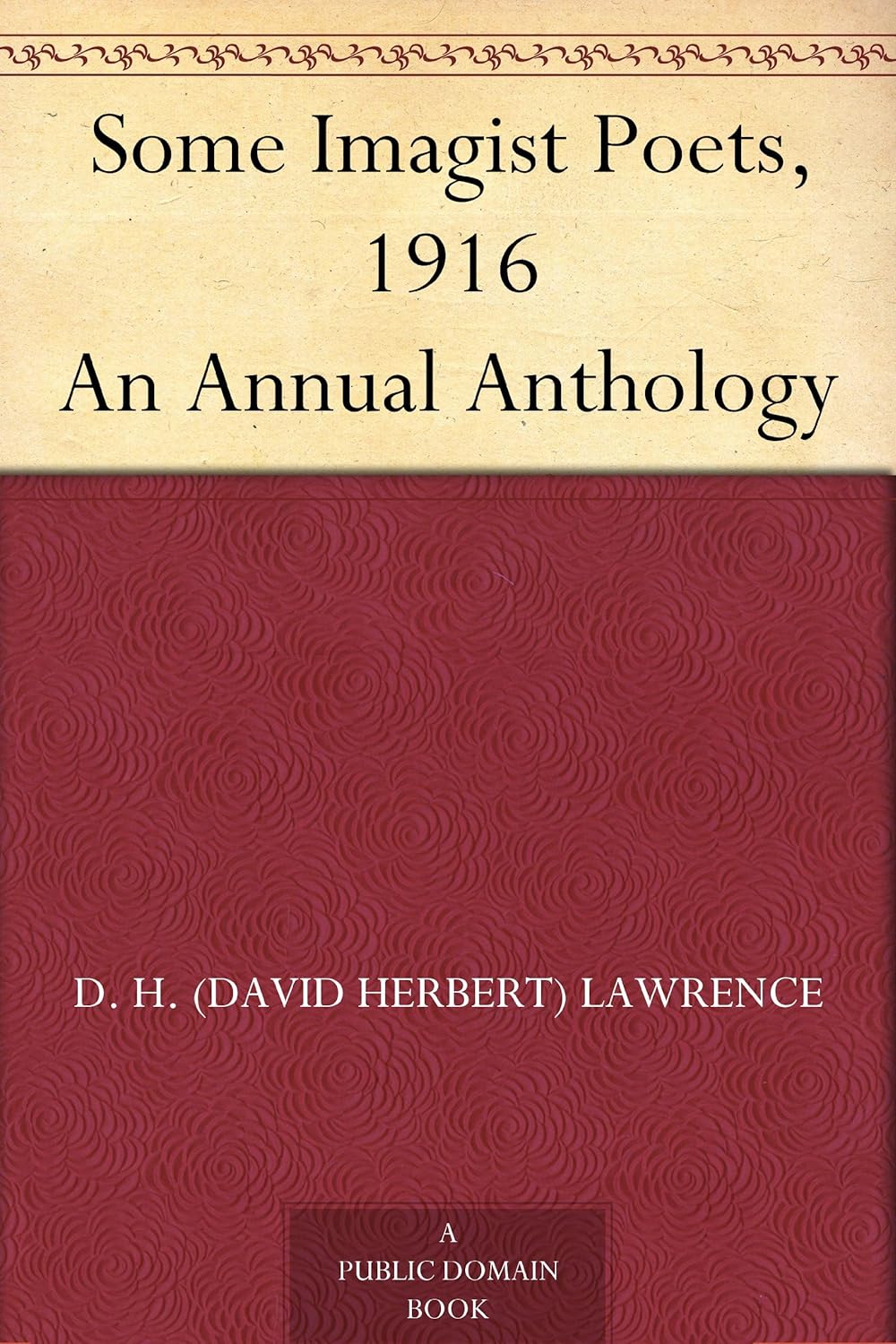 Amazon.com: Some Imagist Poets, 1916 An Annual Anthology eBook ...